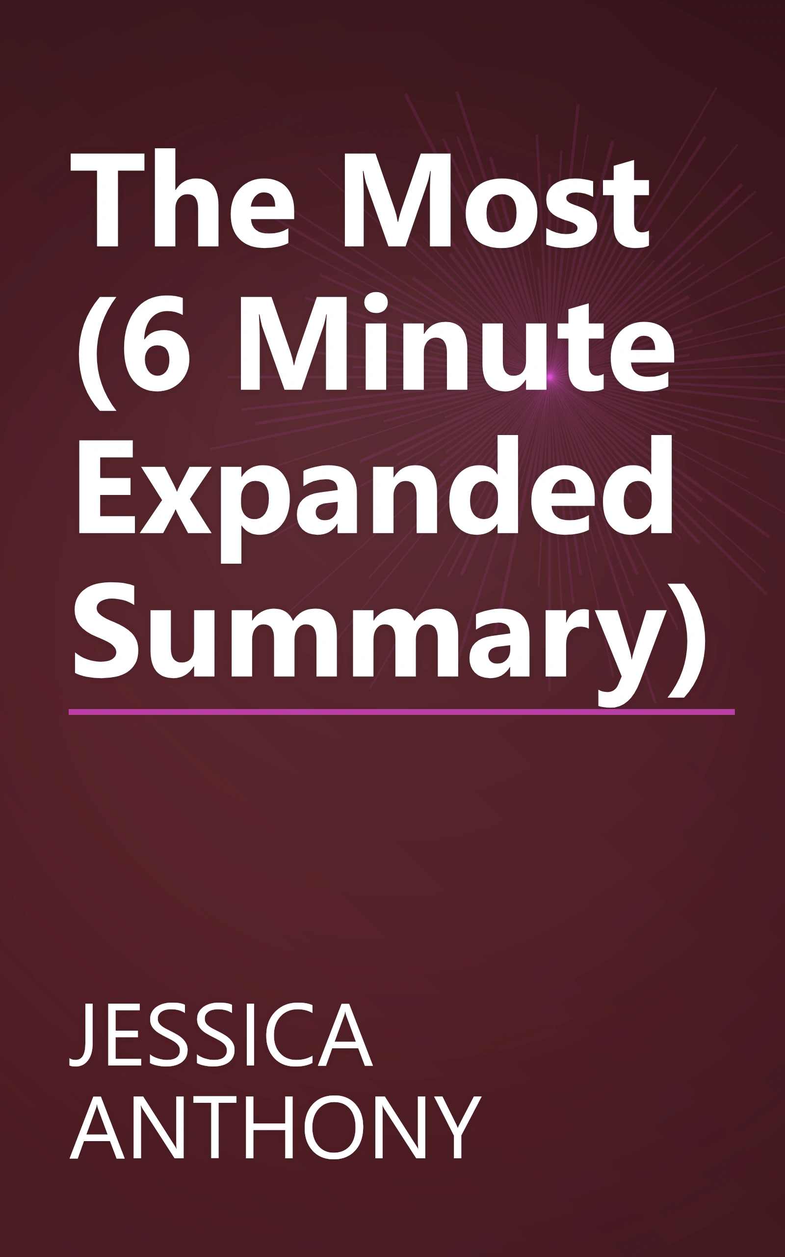 The Most (6 Minute   Expanded Summary) book cover