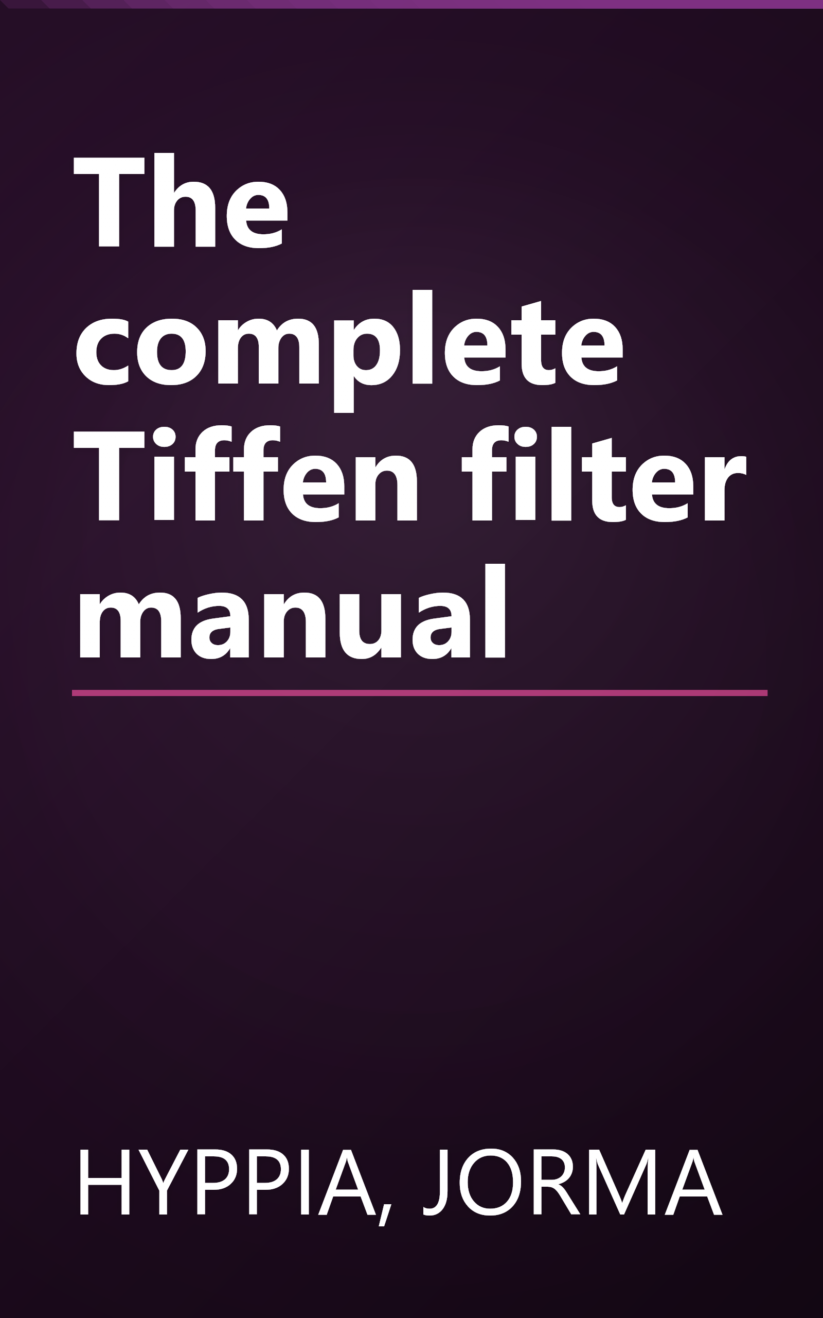 The complete Tiffen filter manual book cover