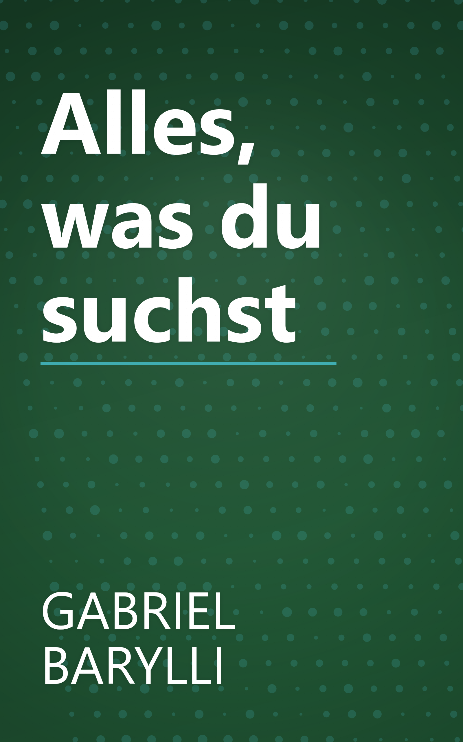 Alles, was du suchst book cover