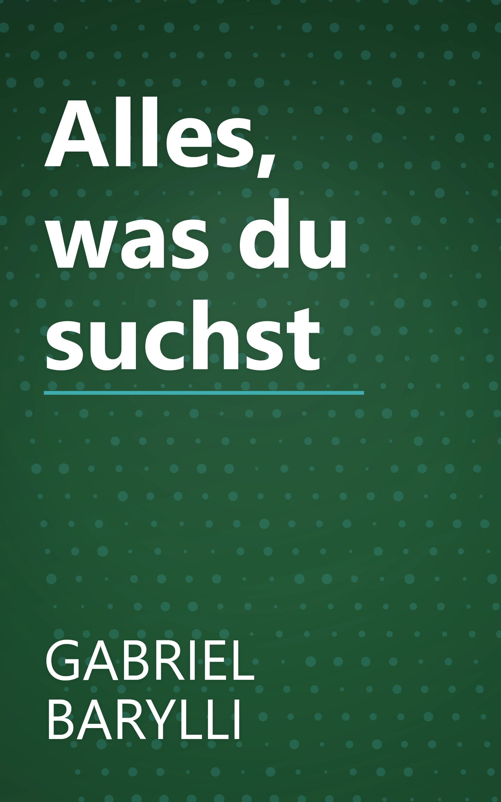 Alles, was du suchst book cover