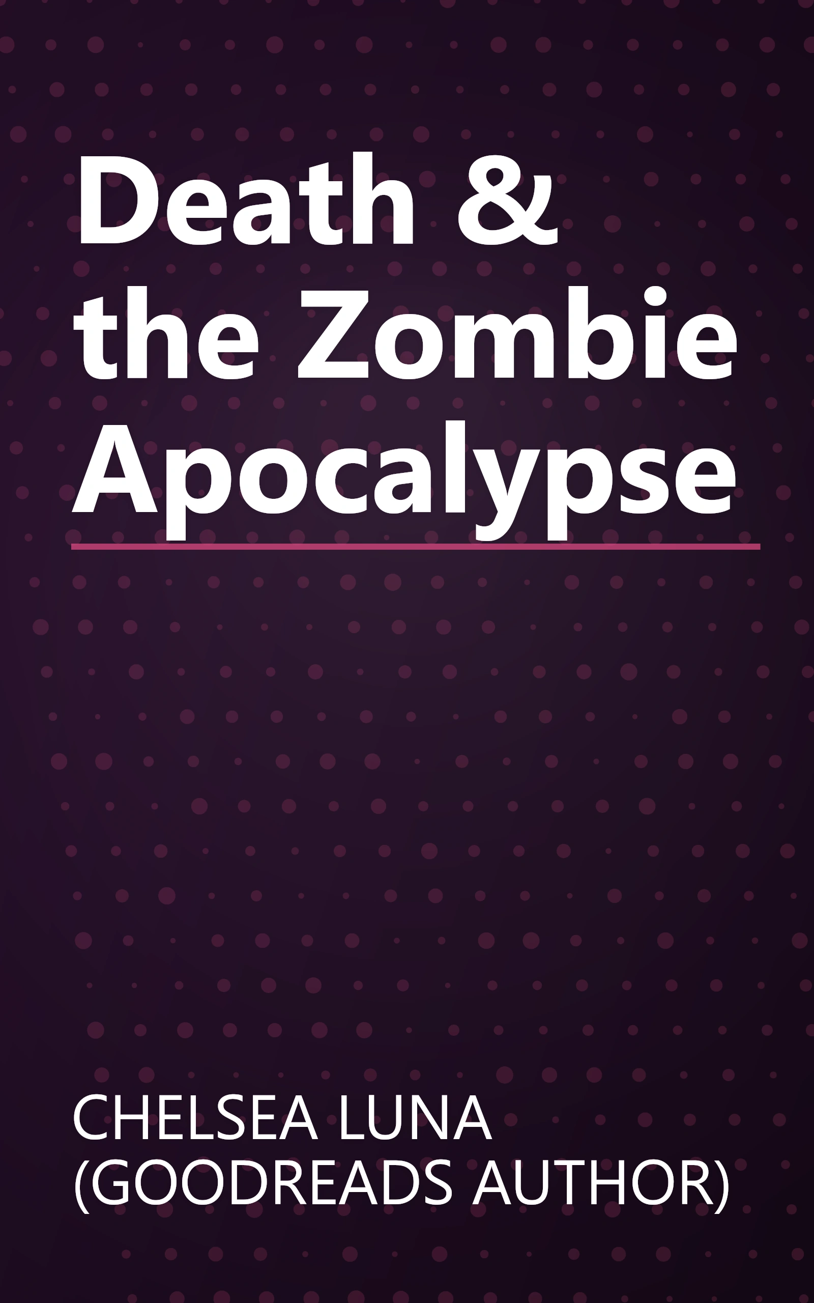 Death & the Zombie Apocalypse book cover