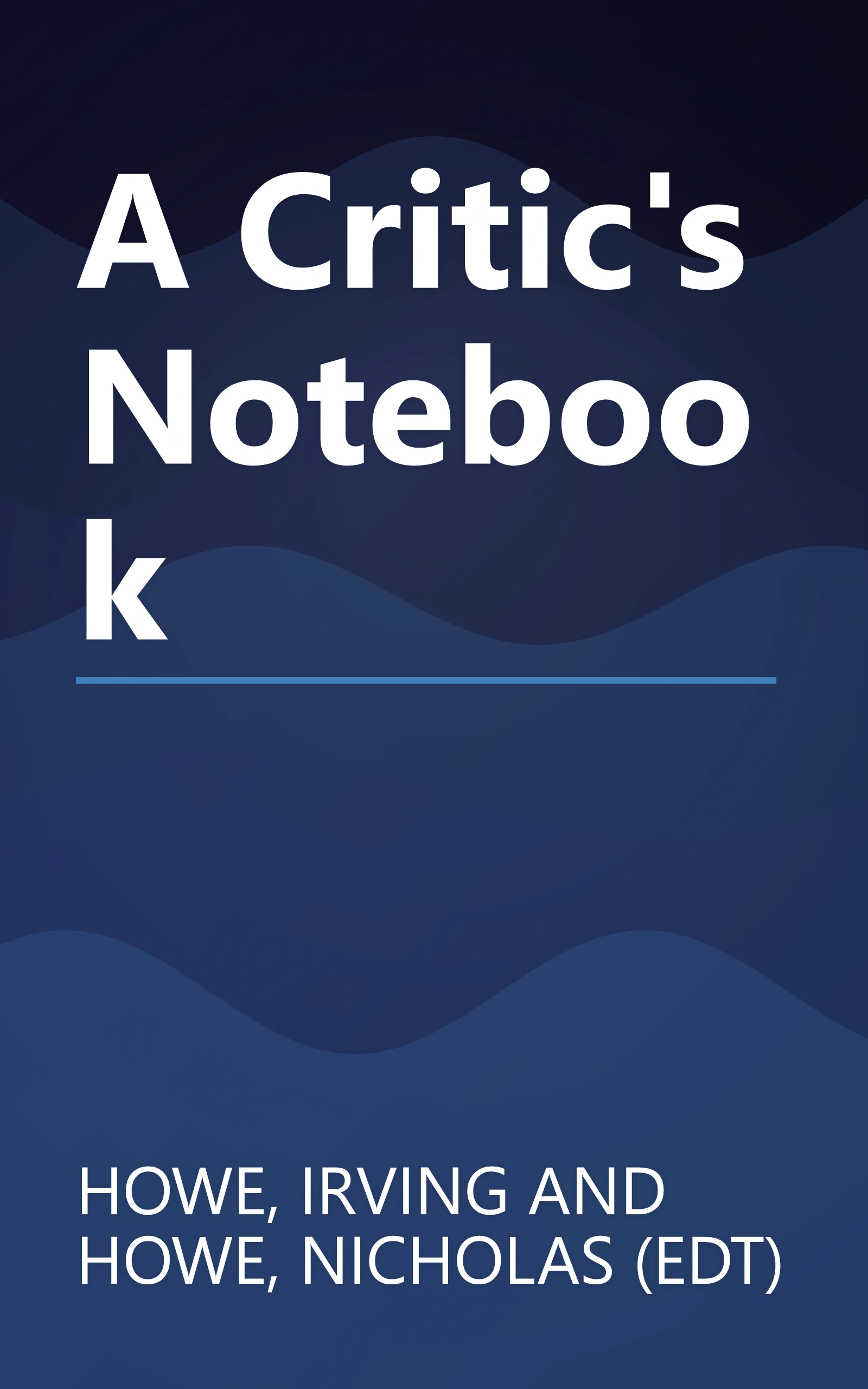 A Critic's Notebook book cover