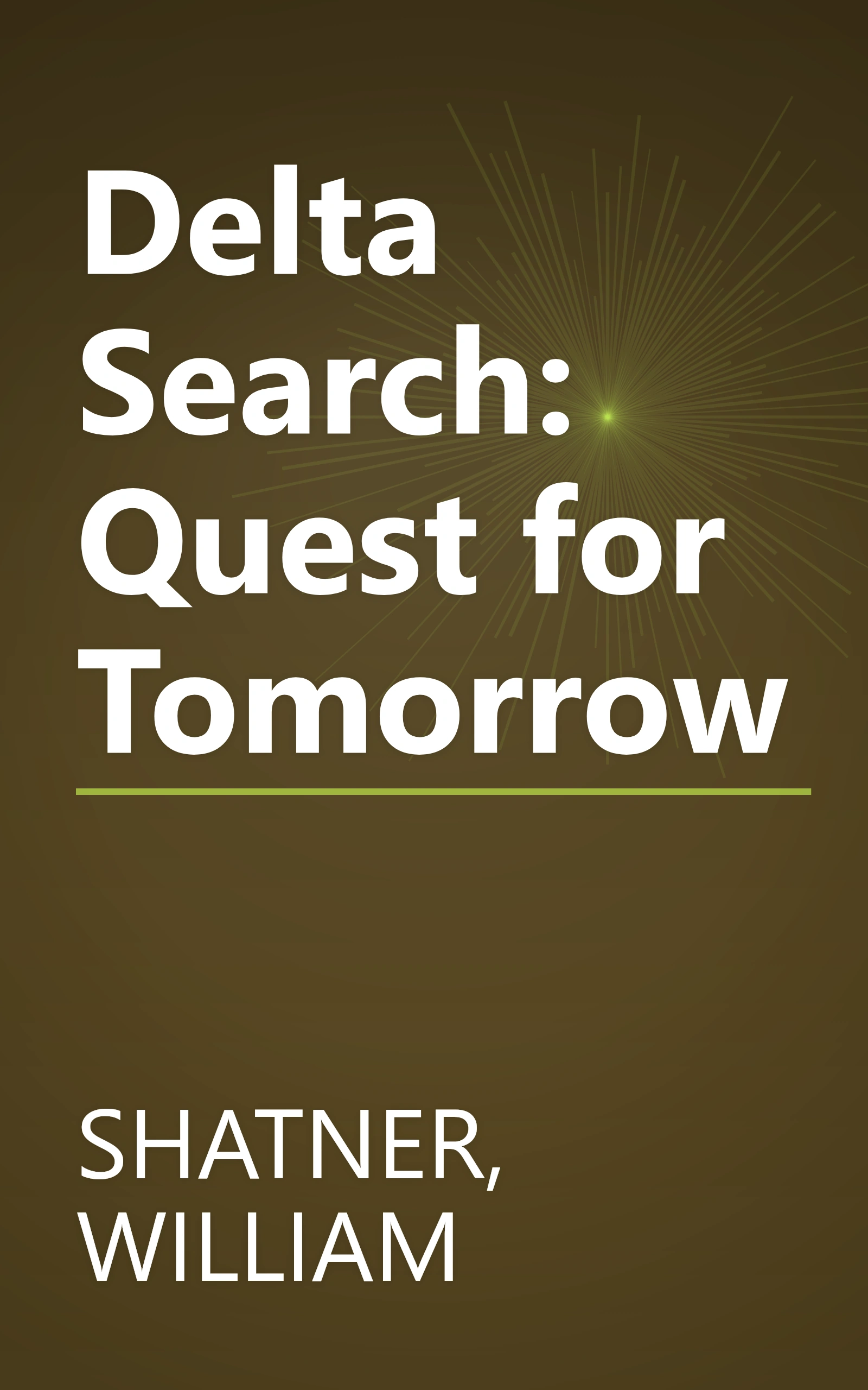 Delta Search: Quest for Tomorrow book cover