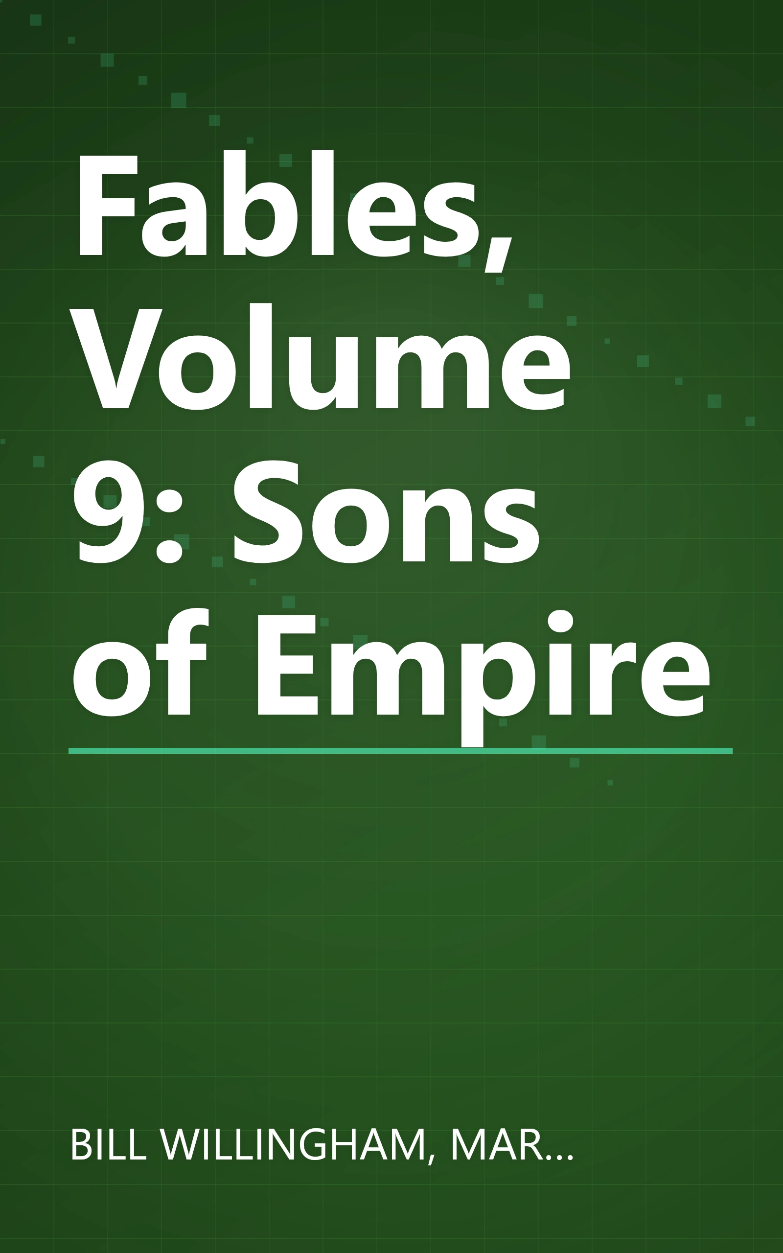 Fables, Volume 9: Sons of Empire book cover