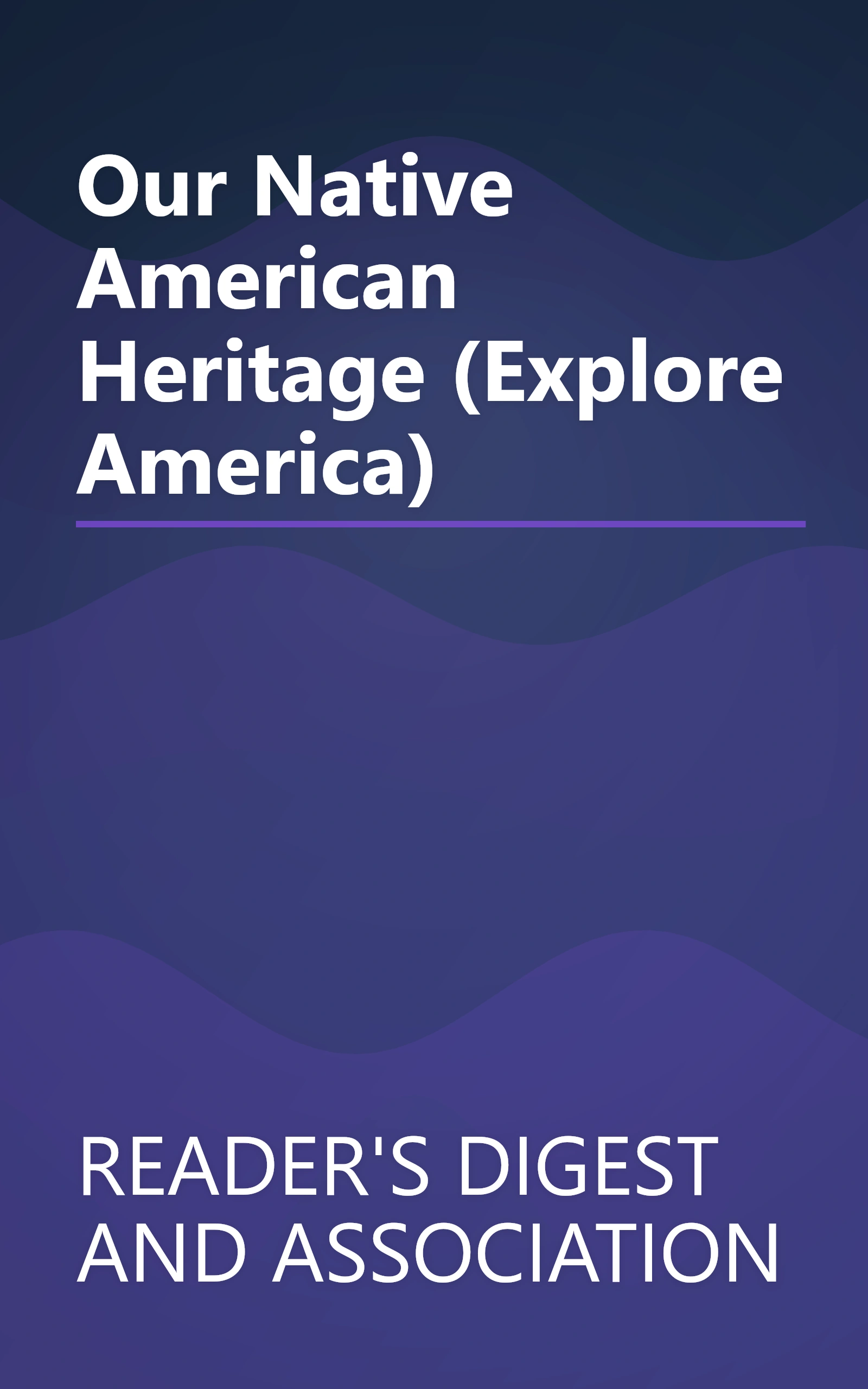 Our Native American Heritage (Explore America) book cover