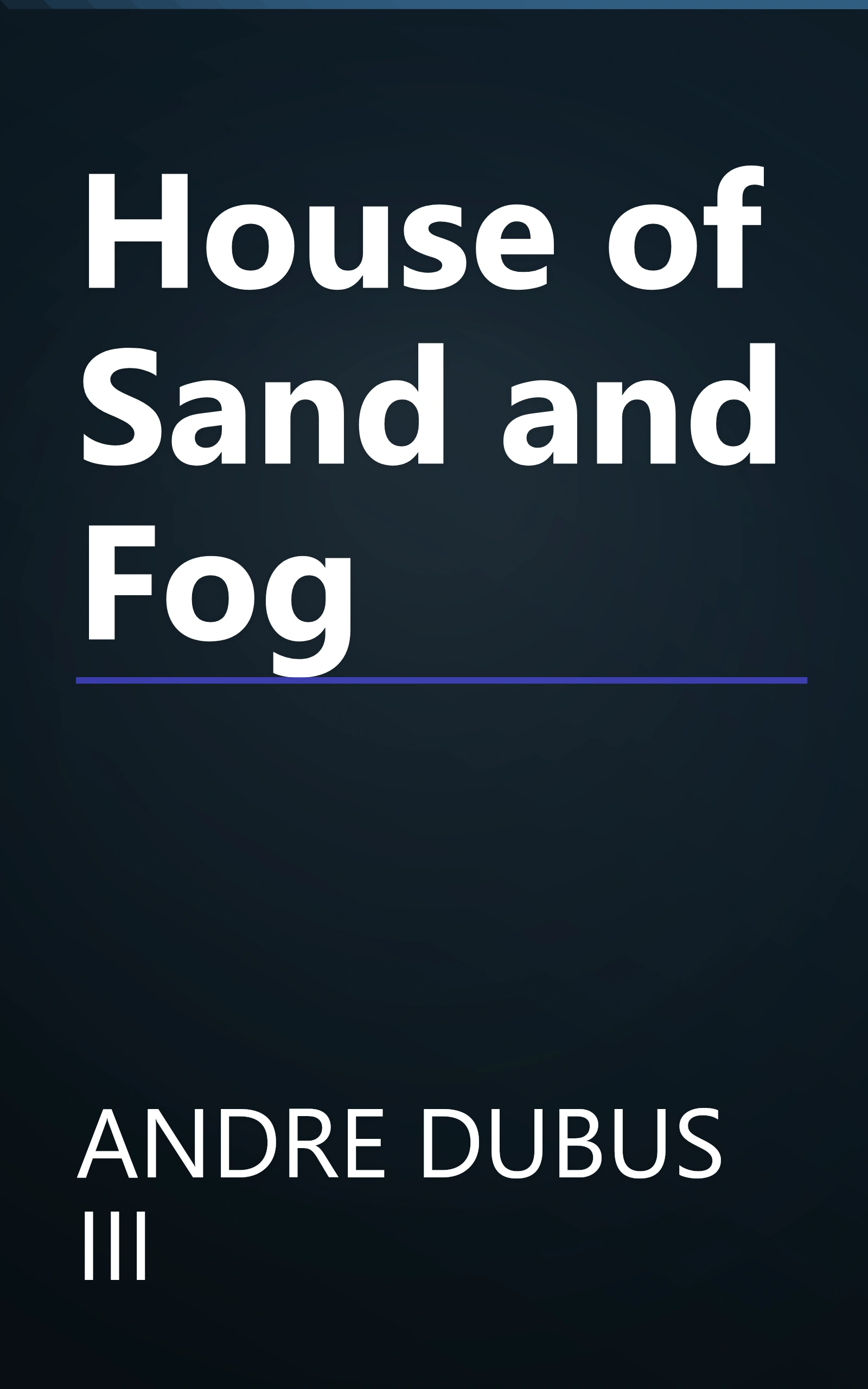 House of Sand and Fog book cover