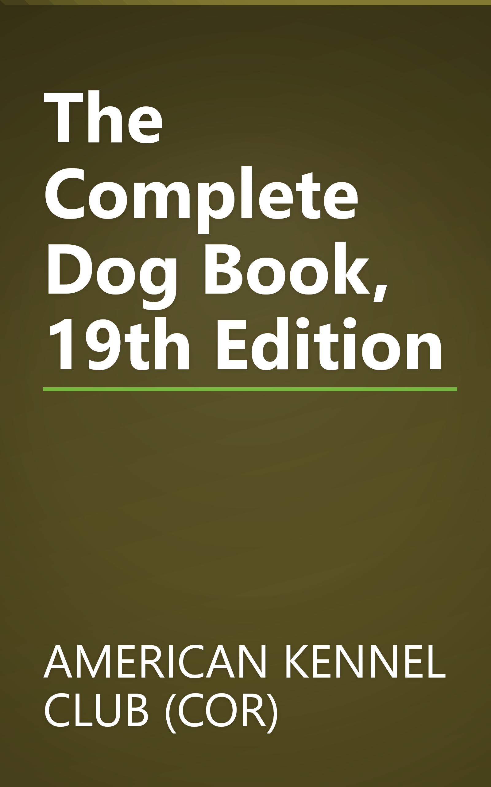 The Complete Dog Book, 19th Edition book cover