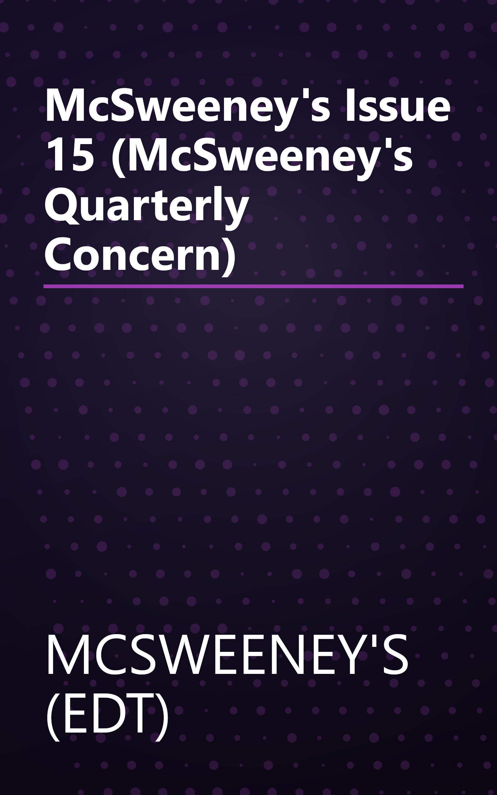 McSweeney's Issue 15 (McSweeney's Quarterly Concern) book cover