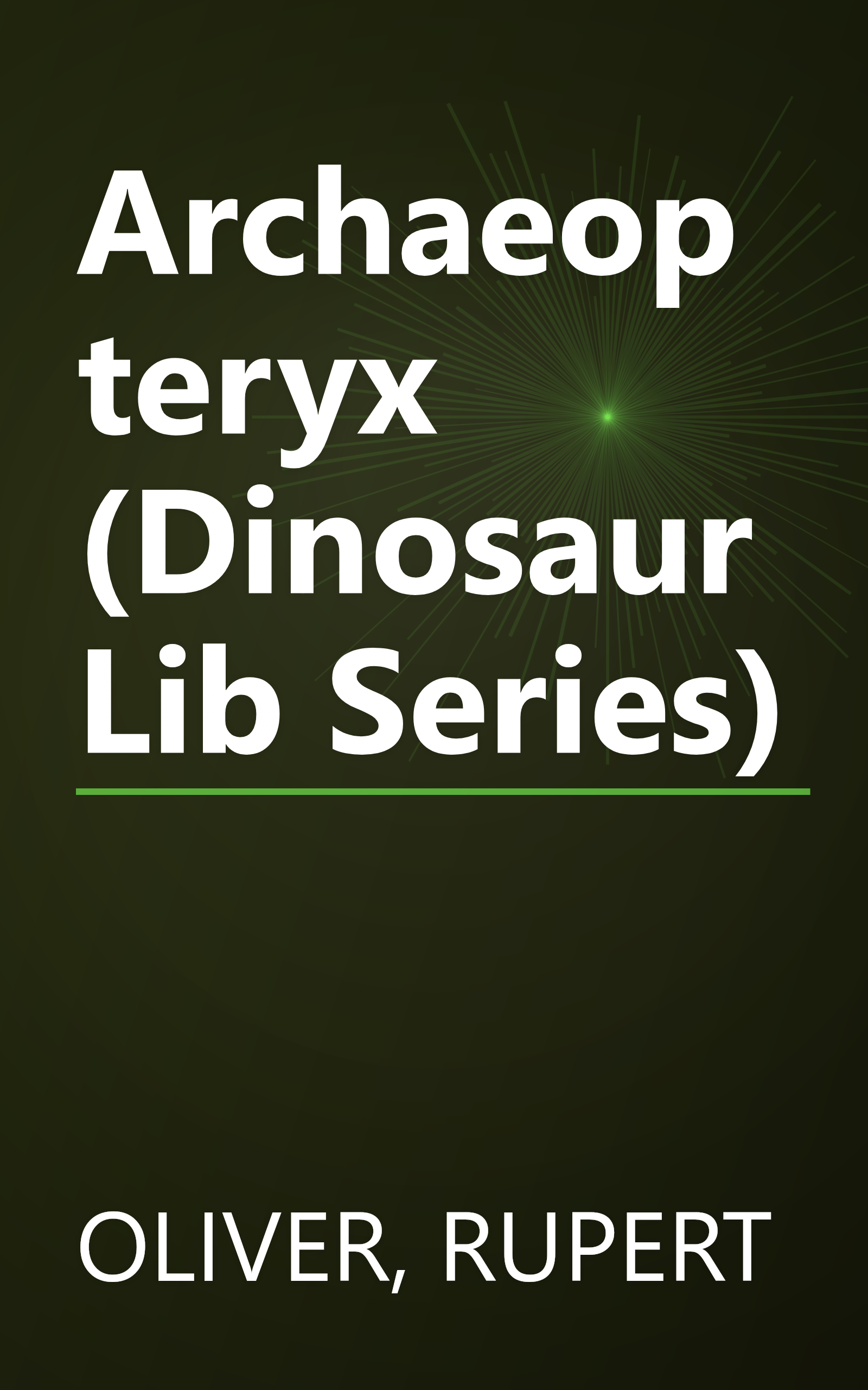 Archaeopteryx (Dinosaur Lib Series) book cover