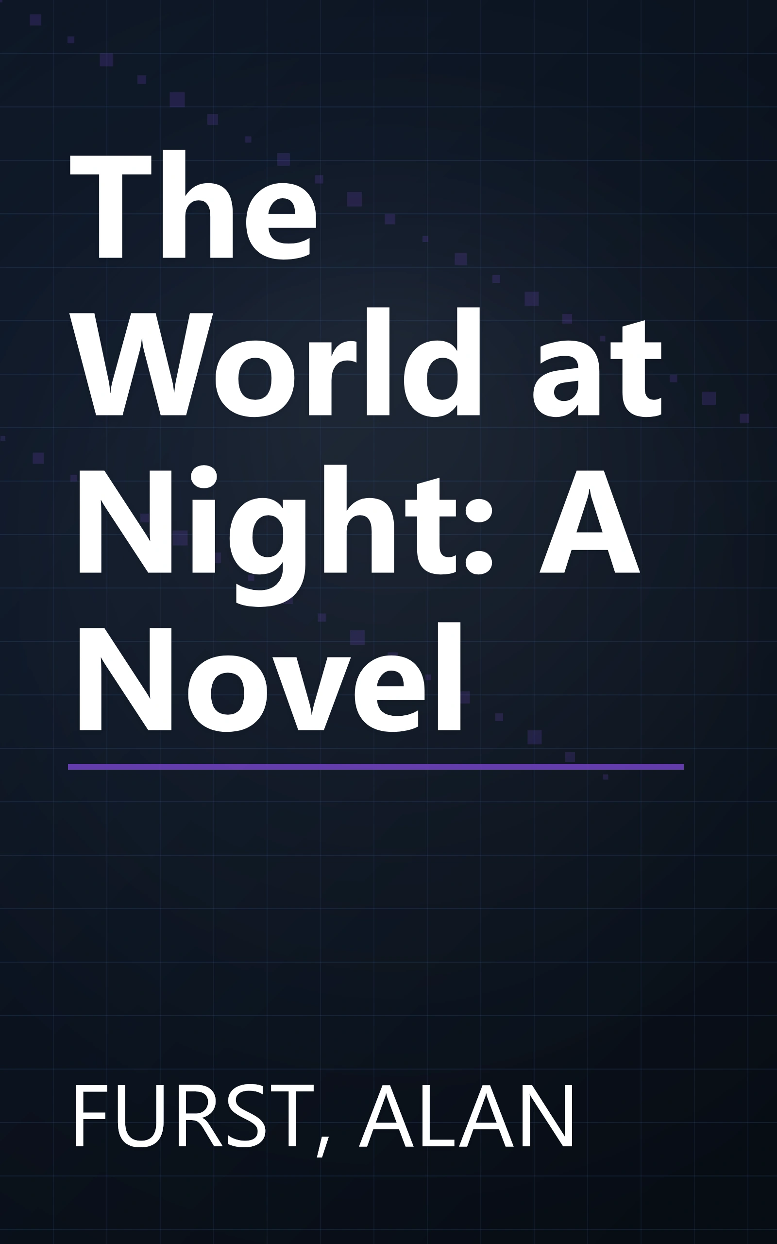 The World at Night: A Novel book cover