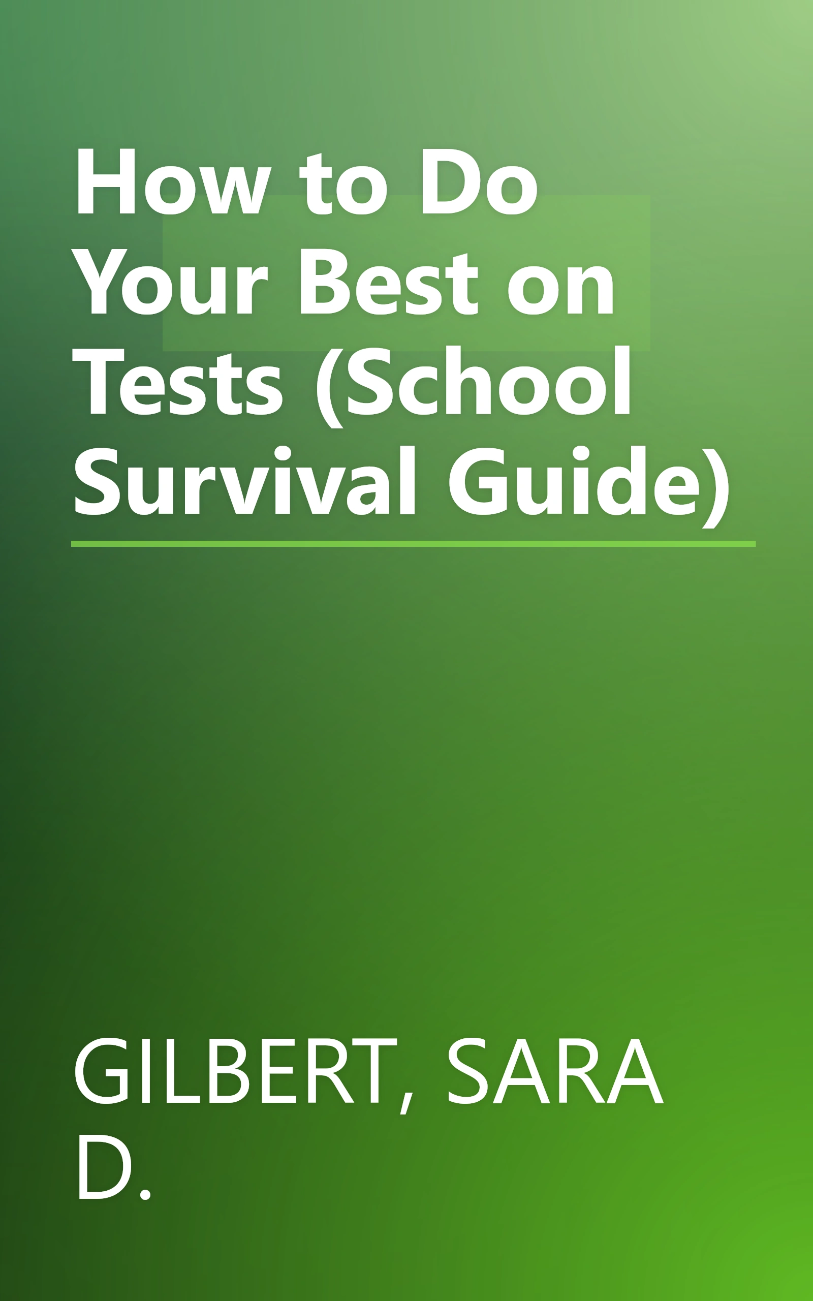How to Do Your Best on Tests (School Survival Guide) book cover