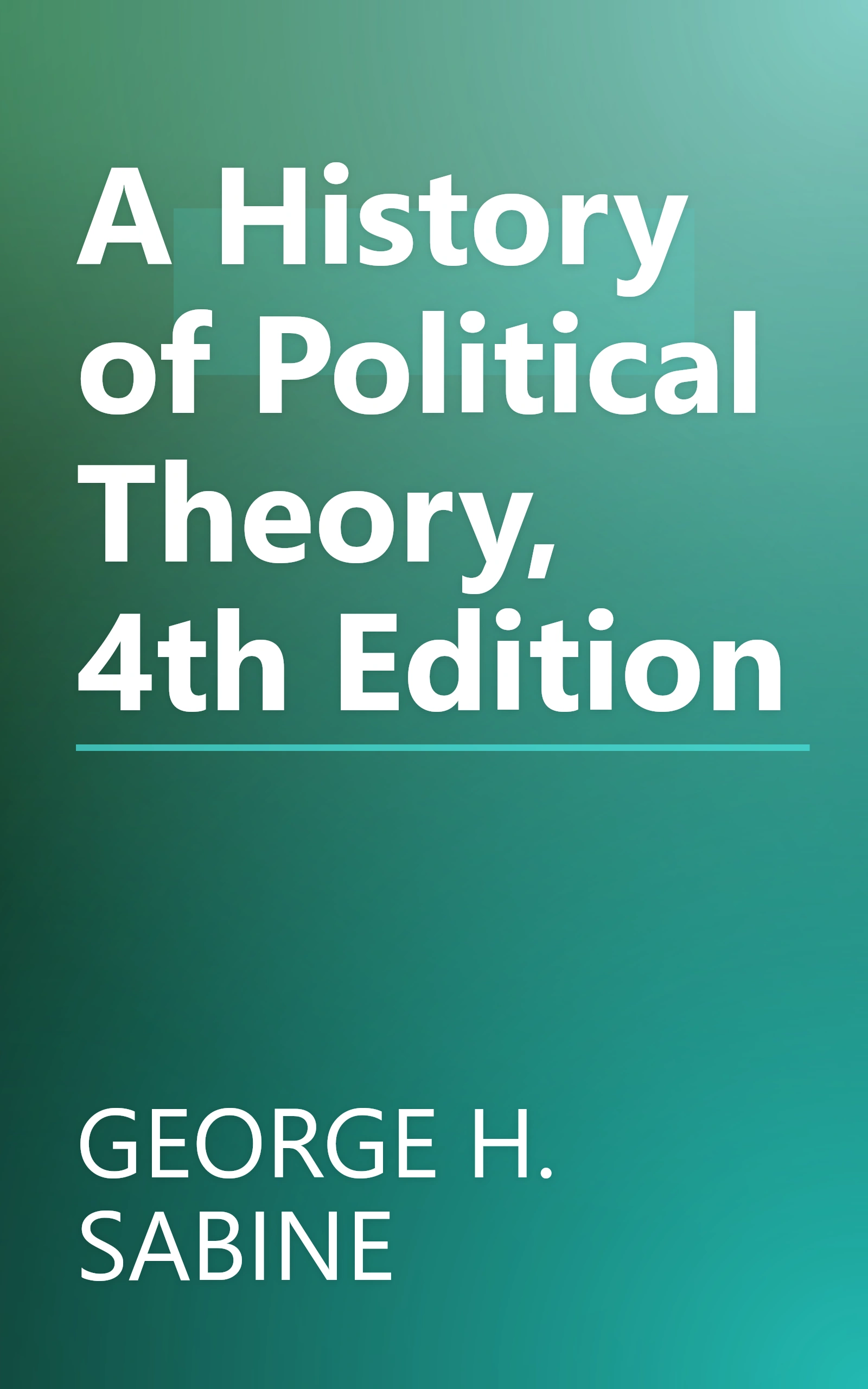 A History of Political Theory, 4th Edition book cover