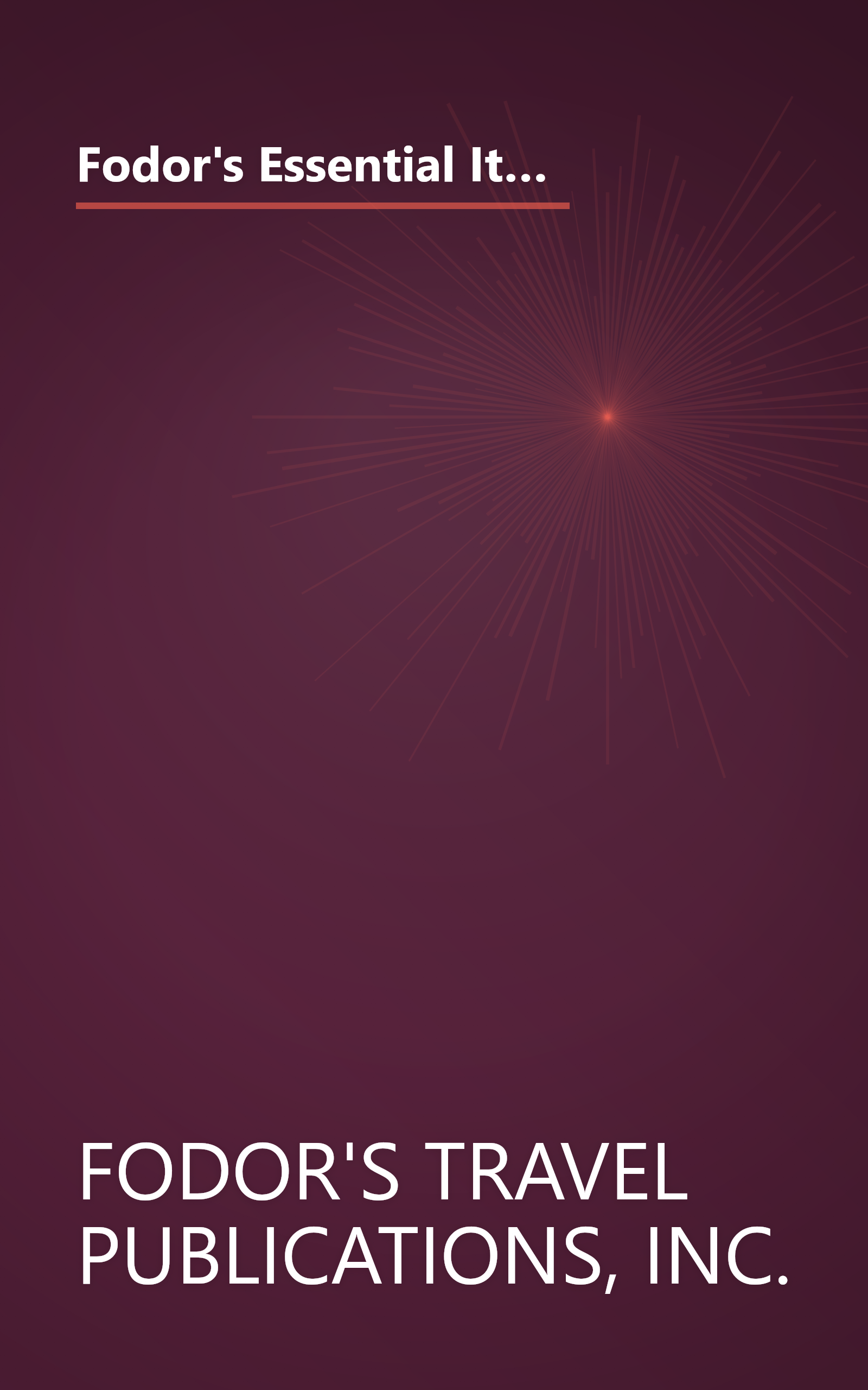 Fodor's Essential Italy, 2nd Edition: Rome, Florence, Venice & the Top Spots In Between (Full-color Travel Guide) book cover