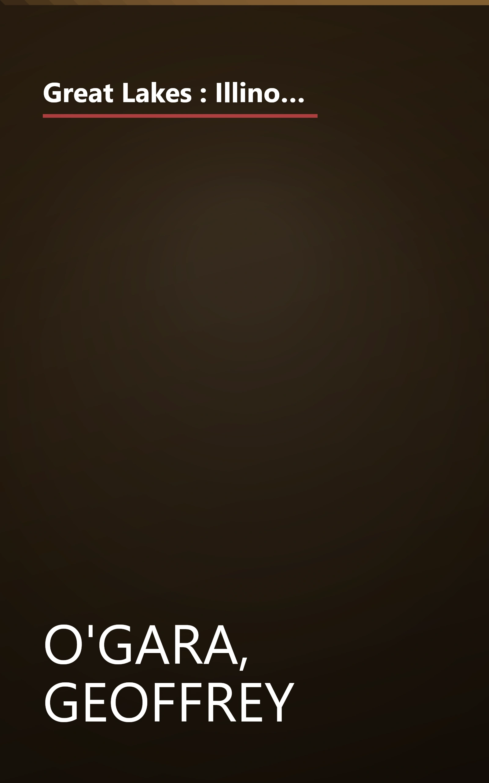 Great Lakes : Illinois, Indiana, Ohio, Michigan, Wisconsin, and Minnesota (National Geographic's Driving Guides to America) book cover