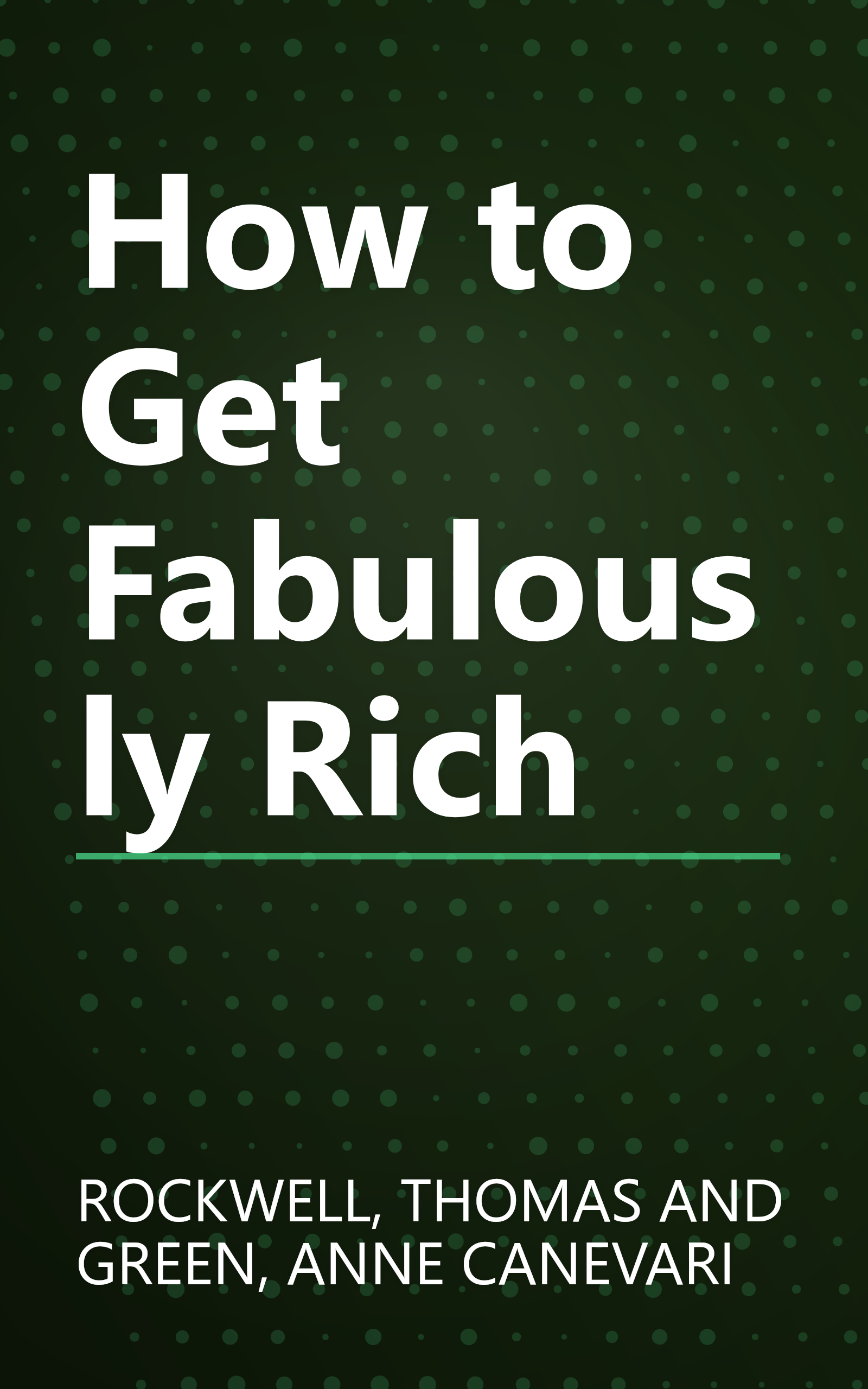 How to Get Fabulously Rich book cover