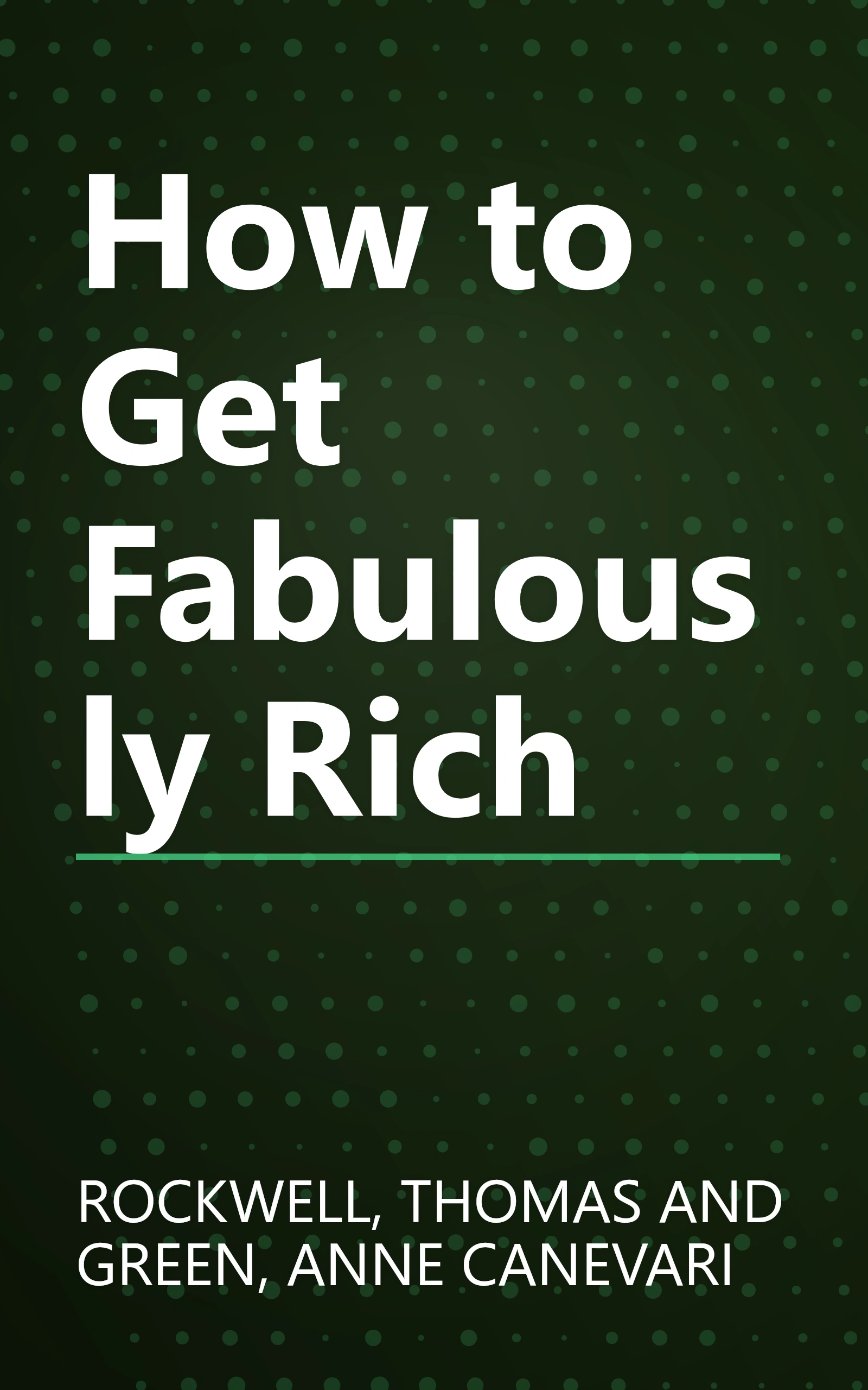 How to Get Fabulously Rich book cover