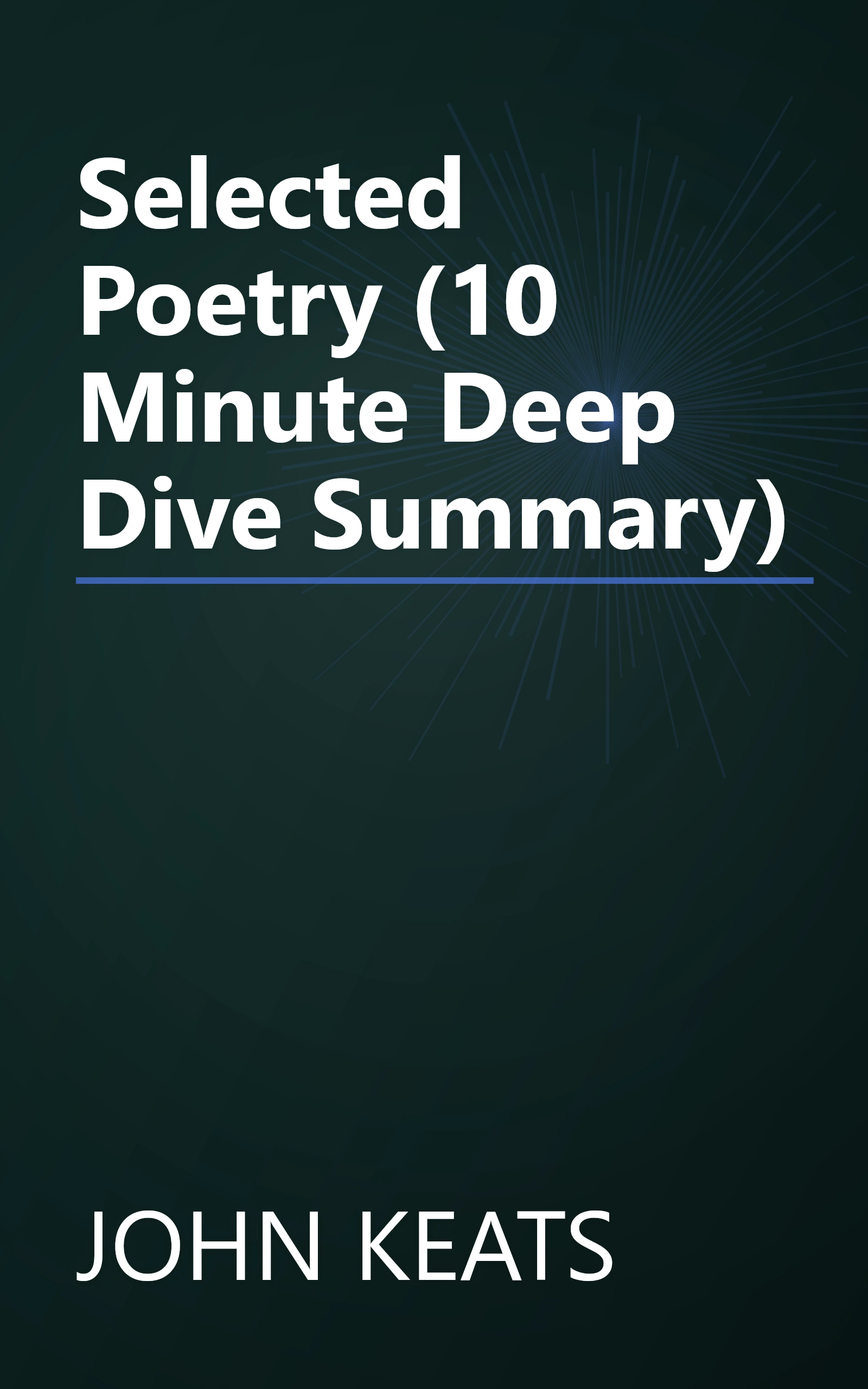 Selected Poetry (10 Minute   Deep Dive Summary) book cover