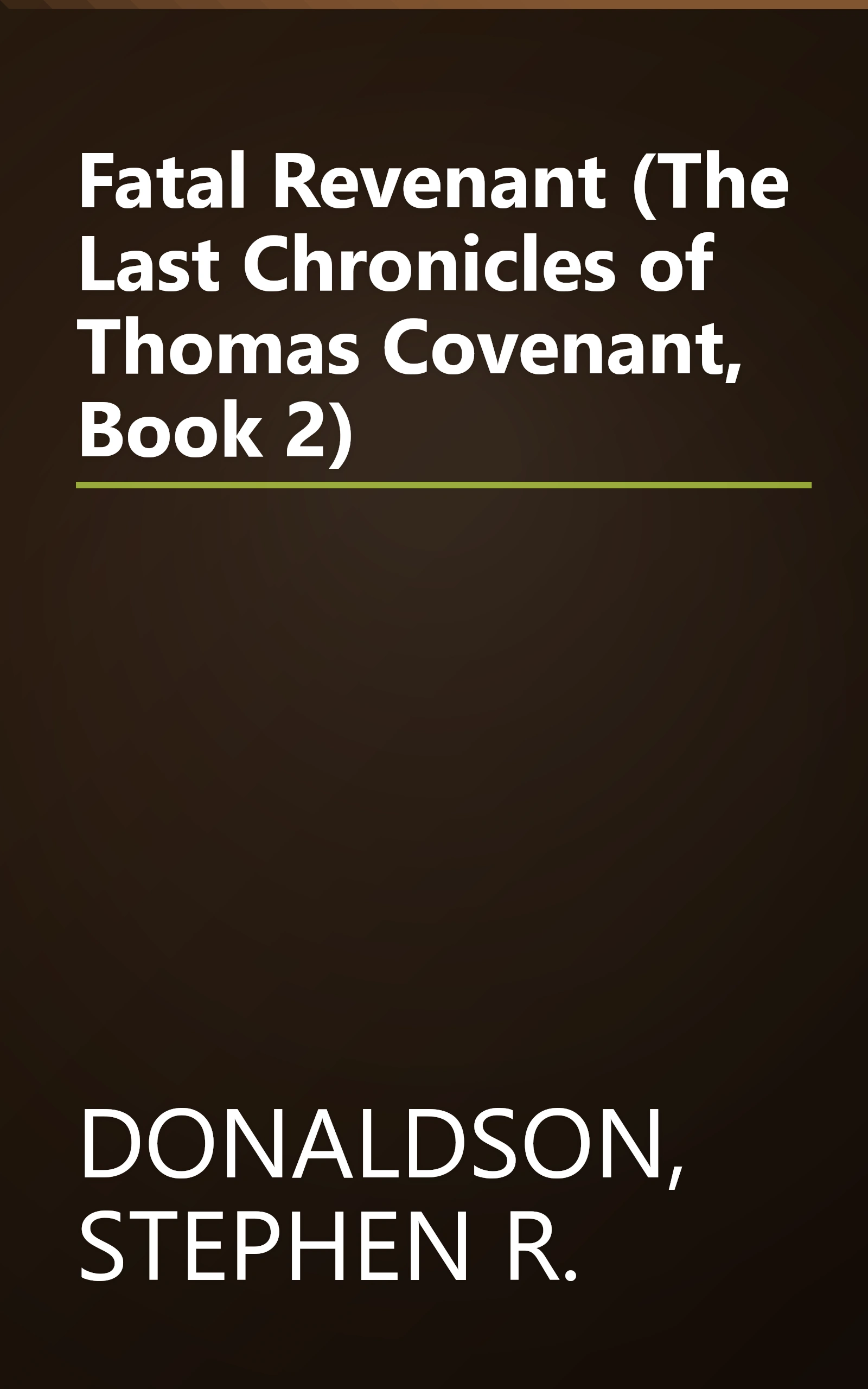 Fatal Revenant (The Last Chronicles of Thomas Covenant, Book 2) book cover
