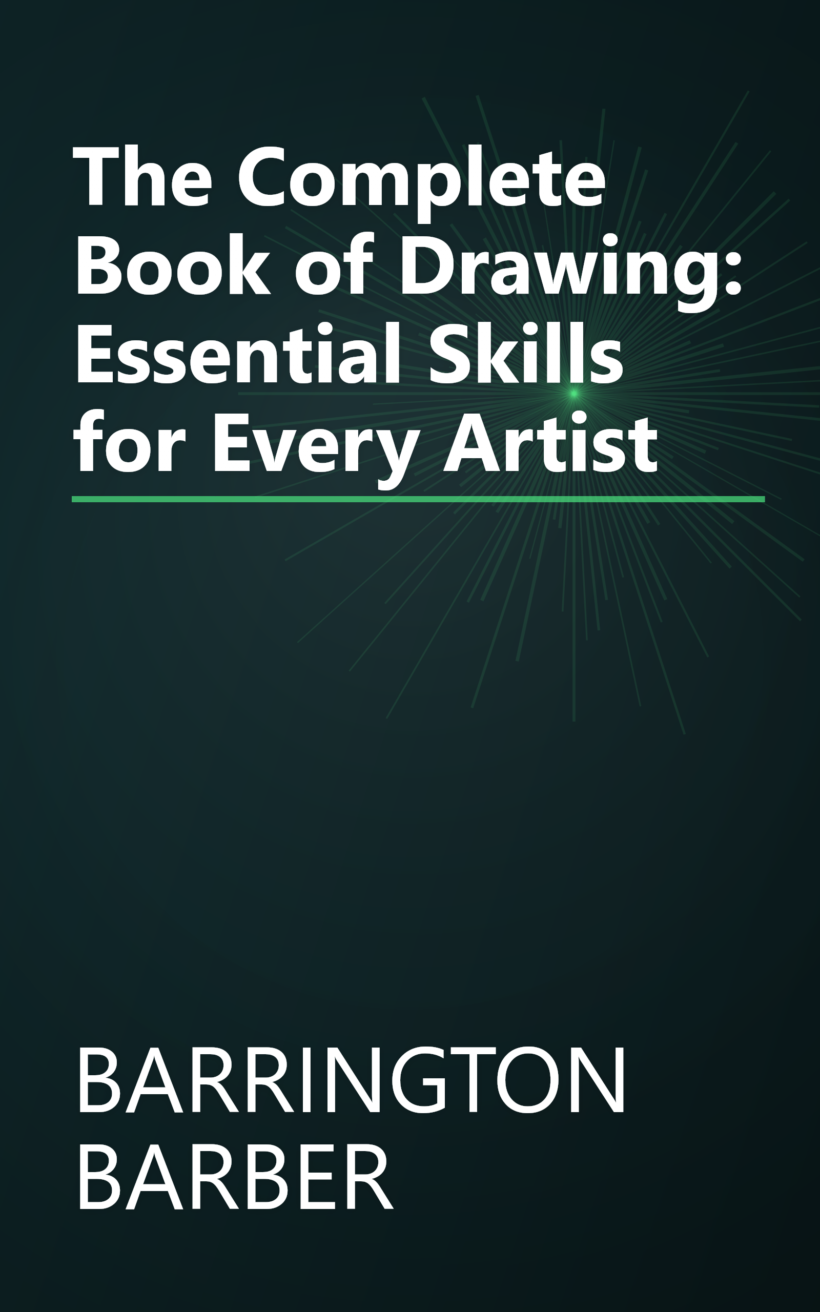The Complete Book of Drawing: Essential Skills for Every Artist book cover