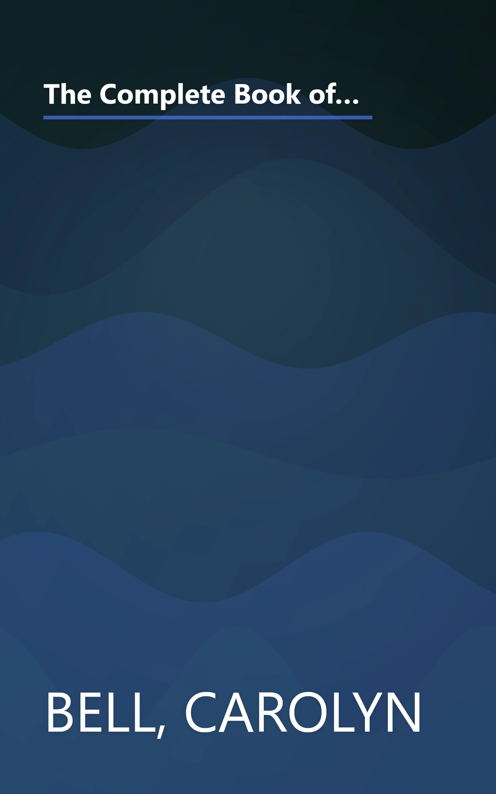 The Complete Book of Christmas: A Complete Guide to Cooking, Decorating, Gift-Making and Parties for the Festive Season book cover