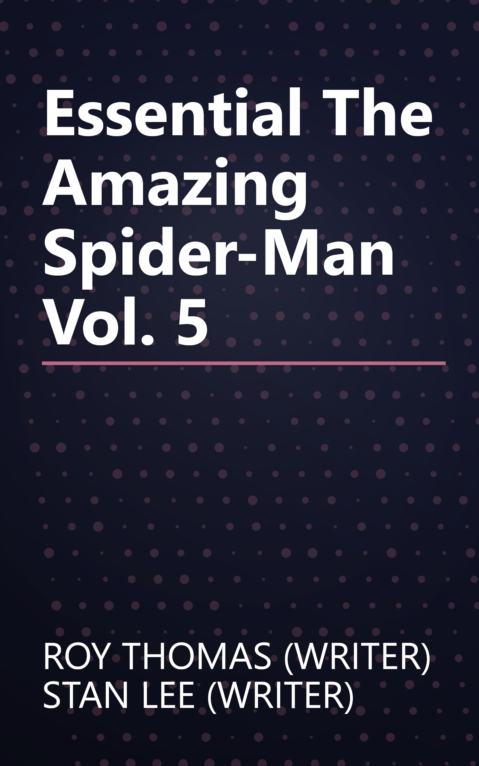 Essential The Amazing Spider-Man Vol. 5 book cover