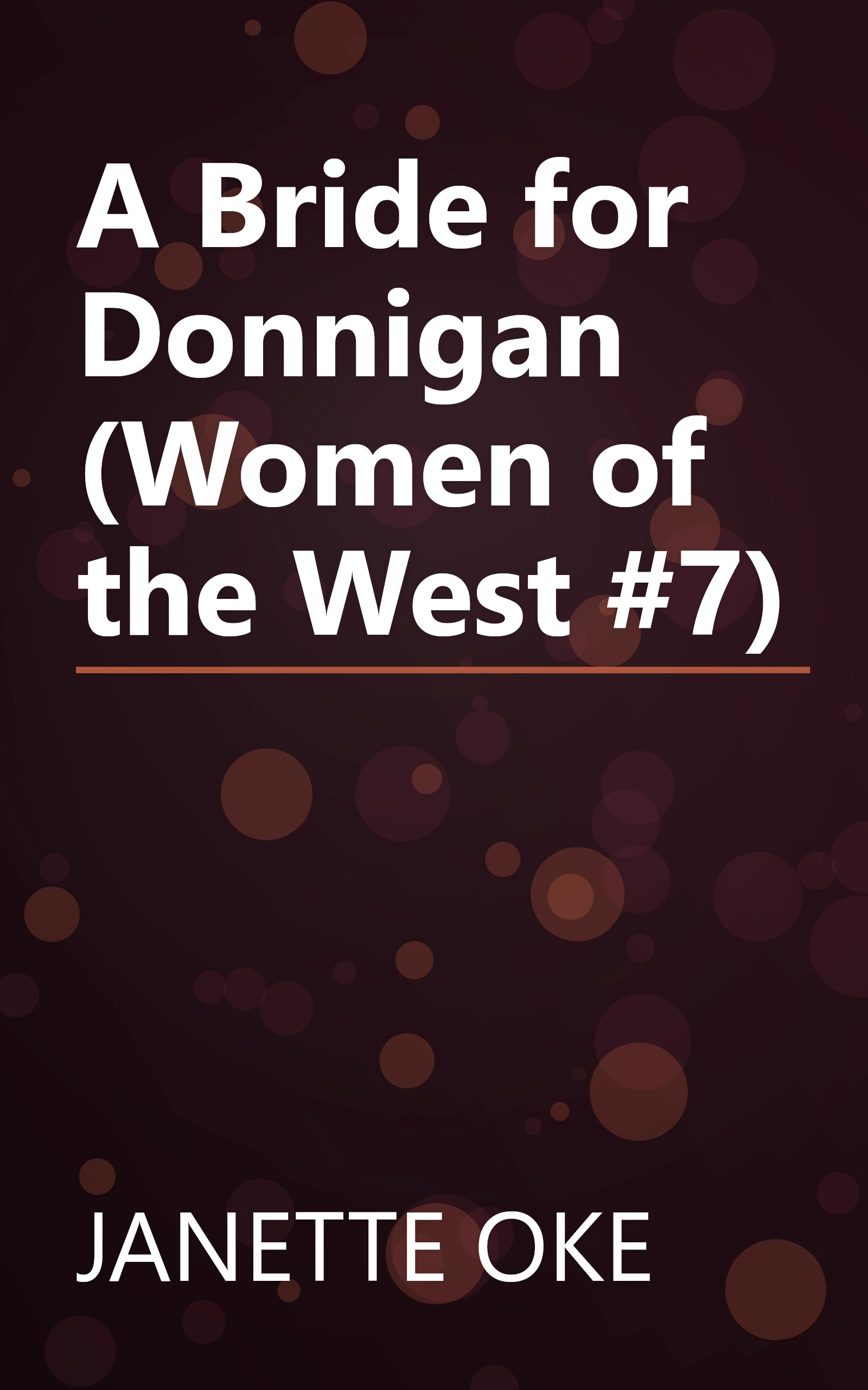 A Bride for Donnigan (Women of the West #7) book cover