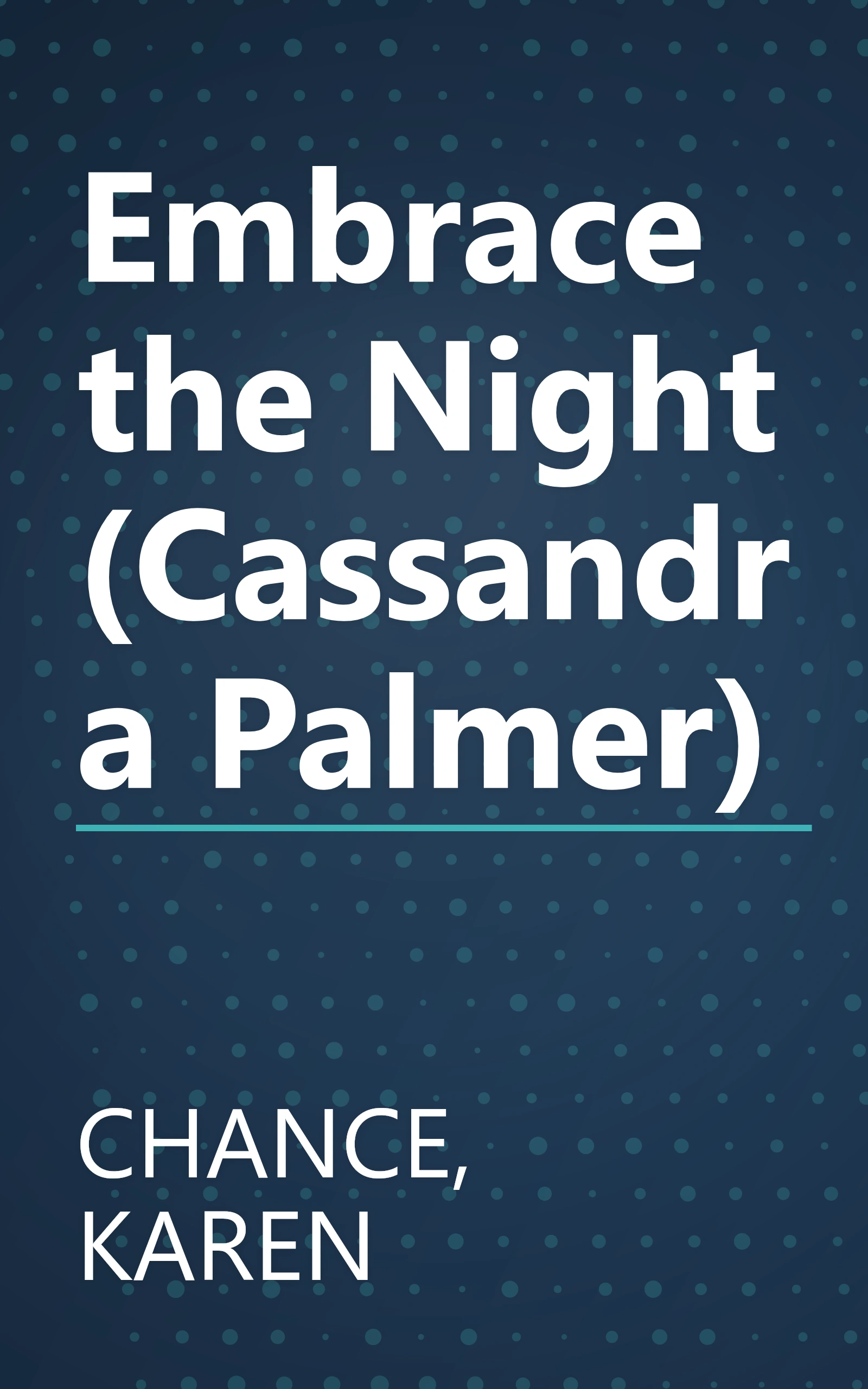 Embrace the Night (Cassandra Palmer) book cover