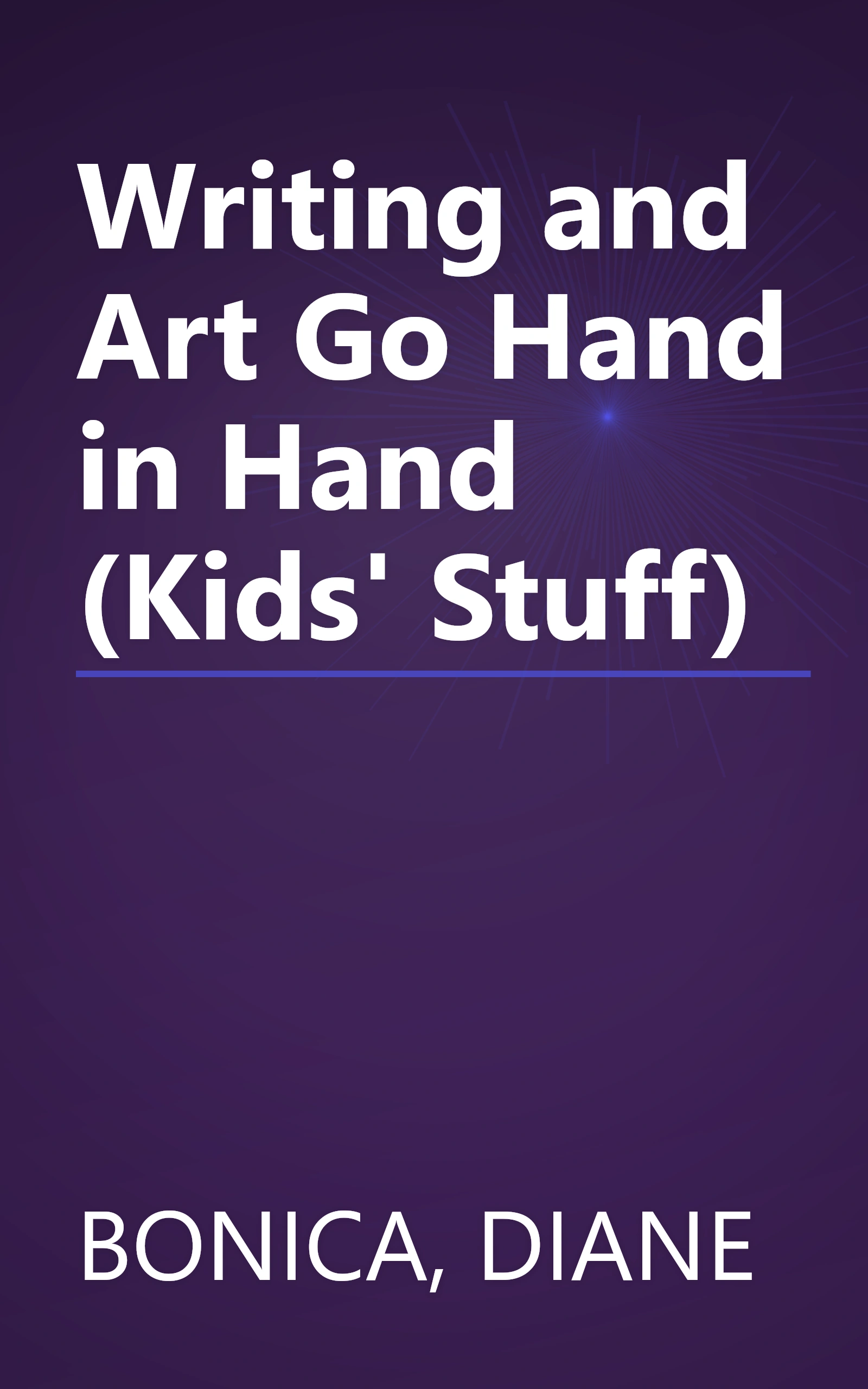 Writing and Art Go Hand in Hand (Kids' Stuff) book cover