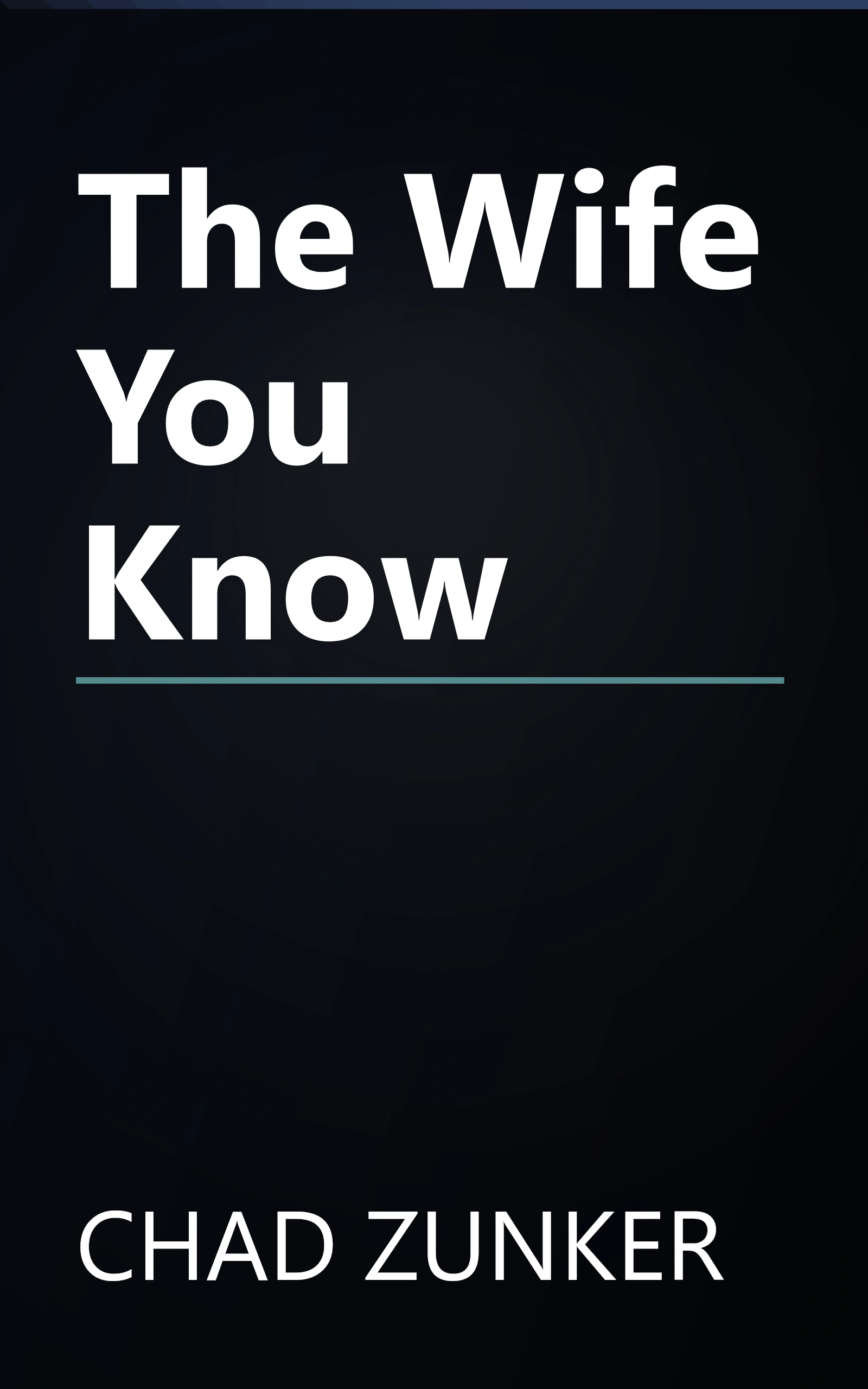 The Wife You Know book cover