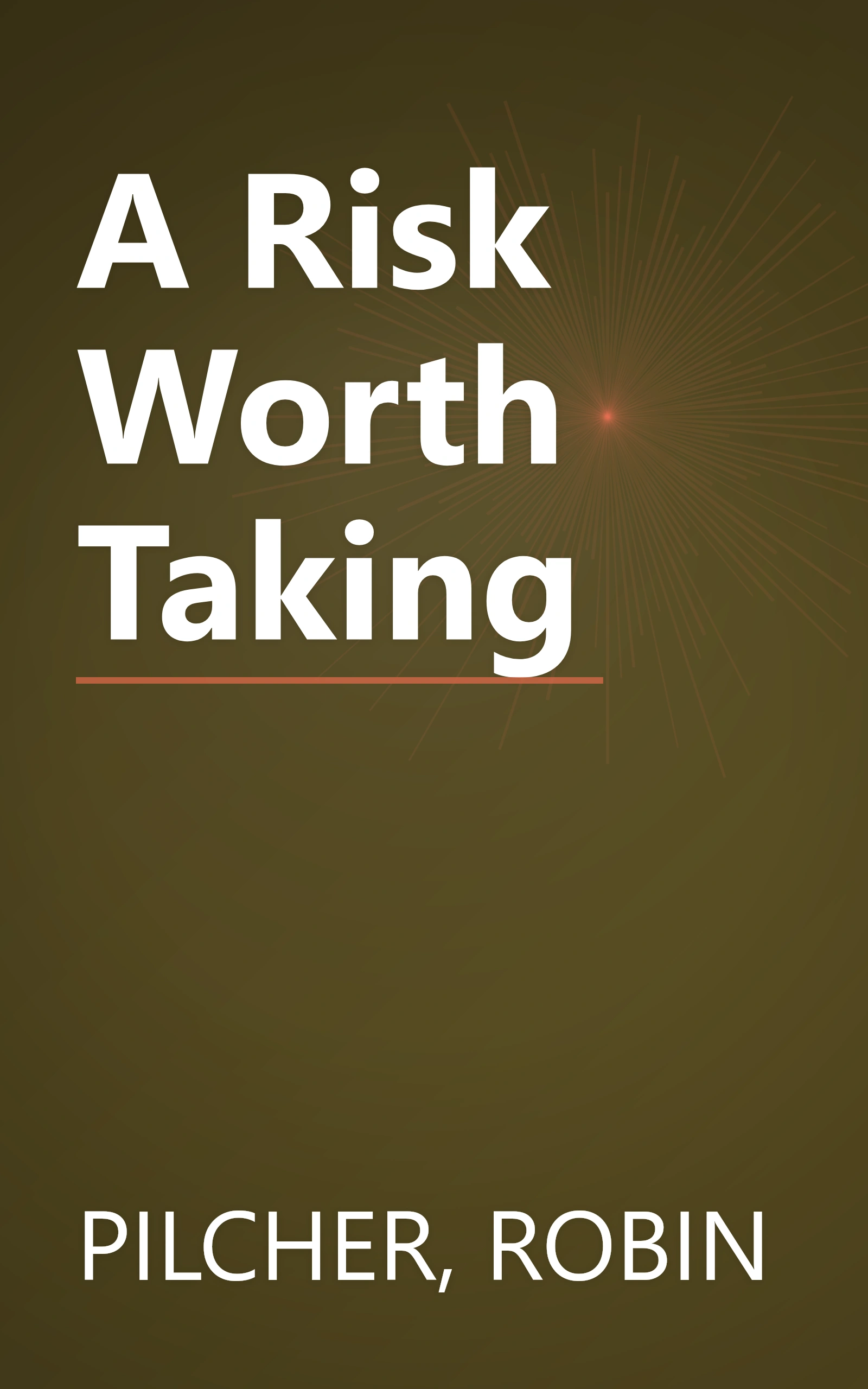 A Risk Worth Taking book cover
