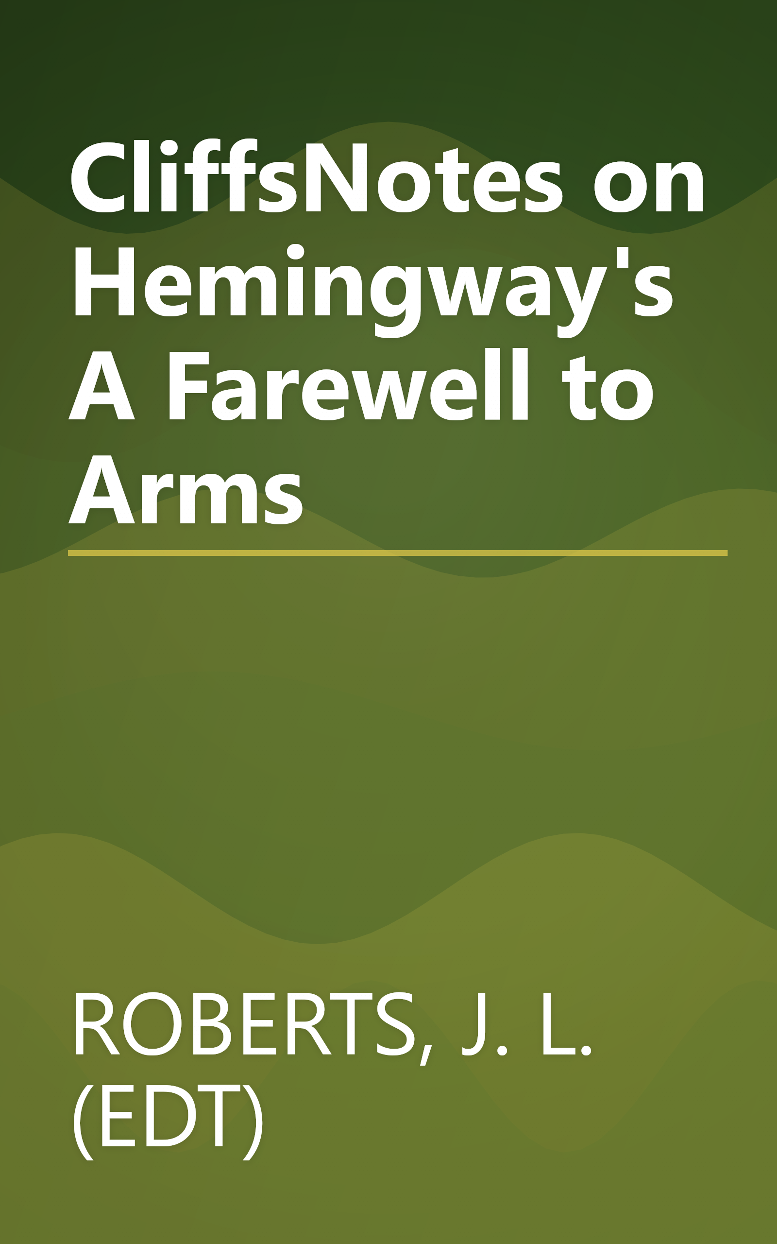 CliffsNotes on Hemingway's A Farewell to Arms book cover