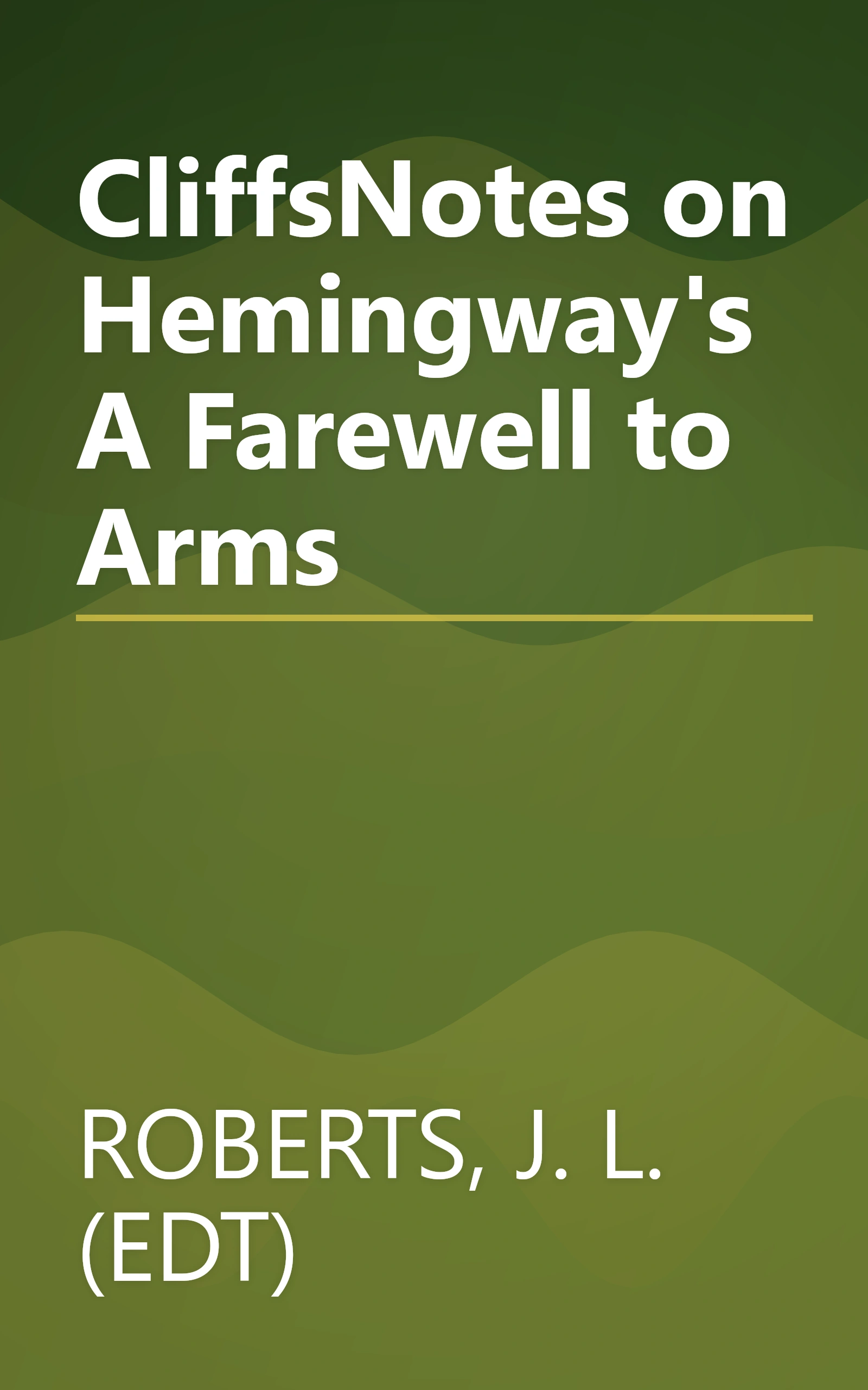 CliffsNotes on Hemingway's A Farewell to Arms book cover