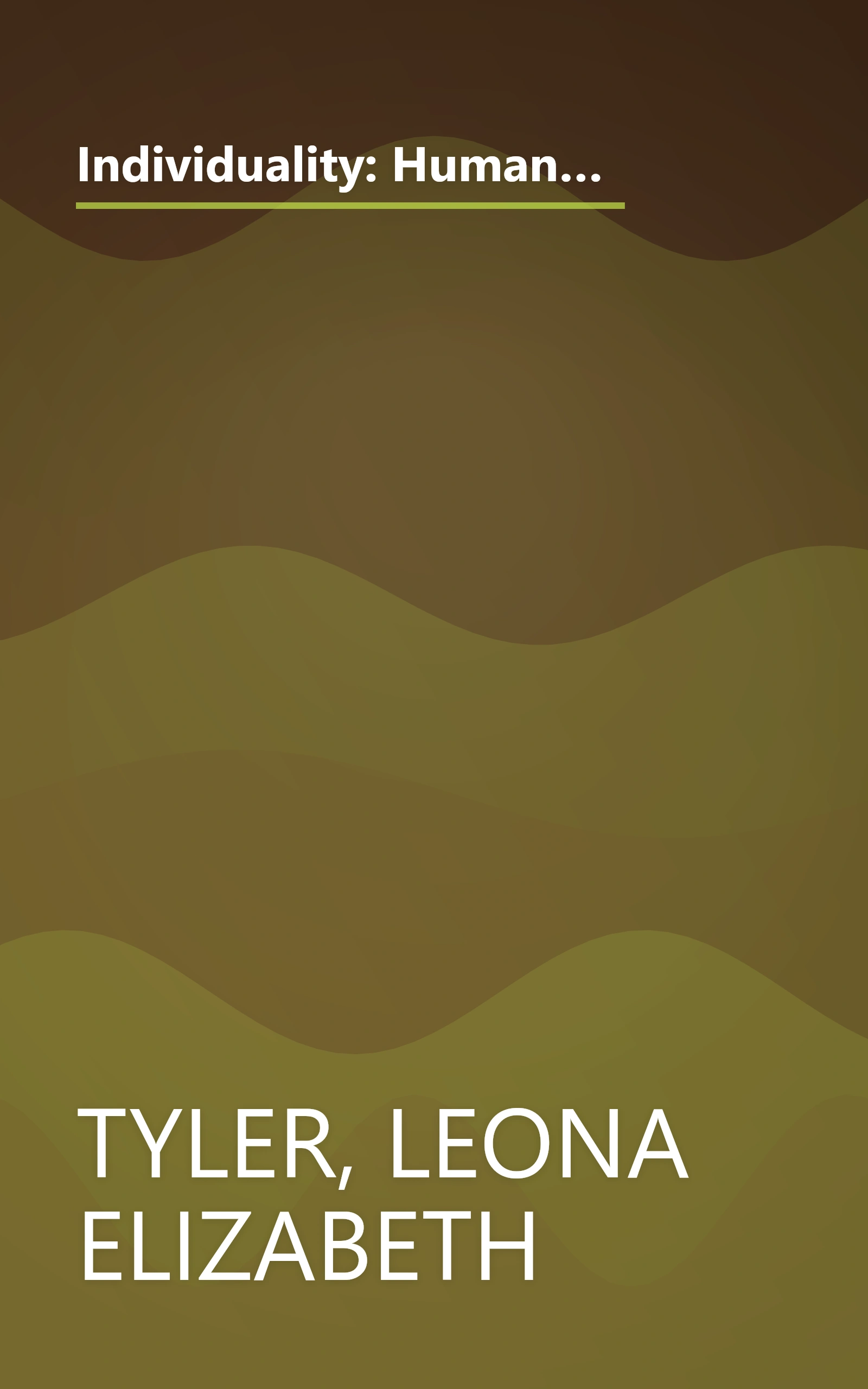 Individuality: Human Possibilities and Personal Choice in the Psychological Development of Men and Women (APPROX 296P#) book cover