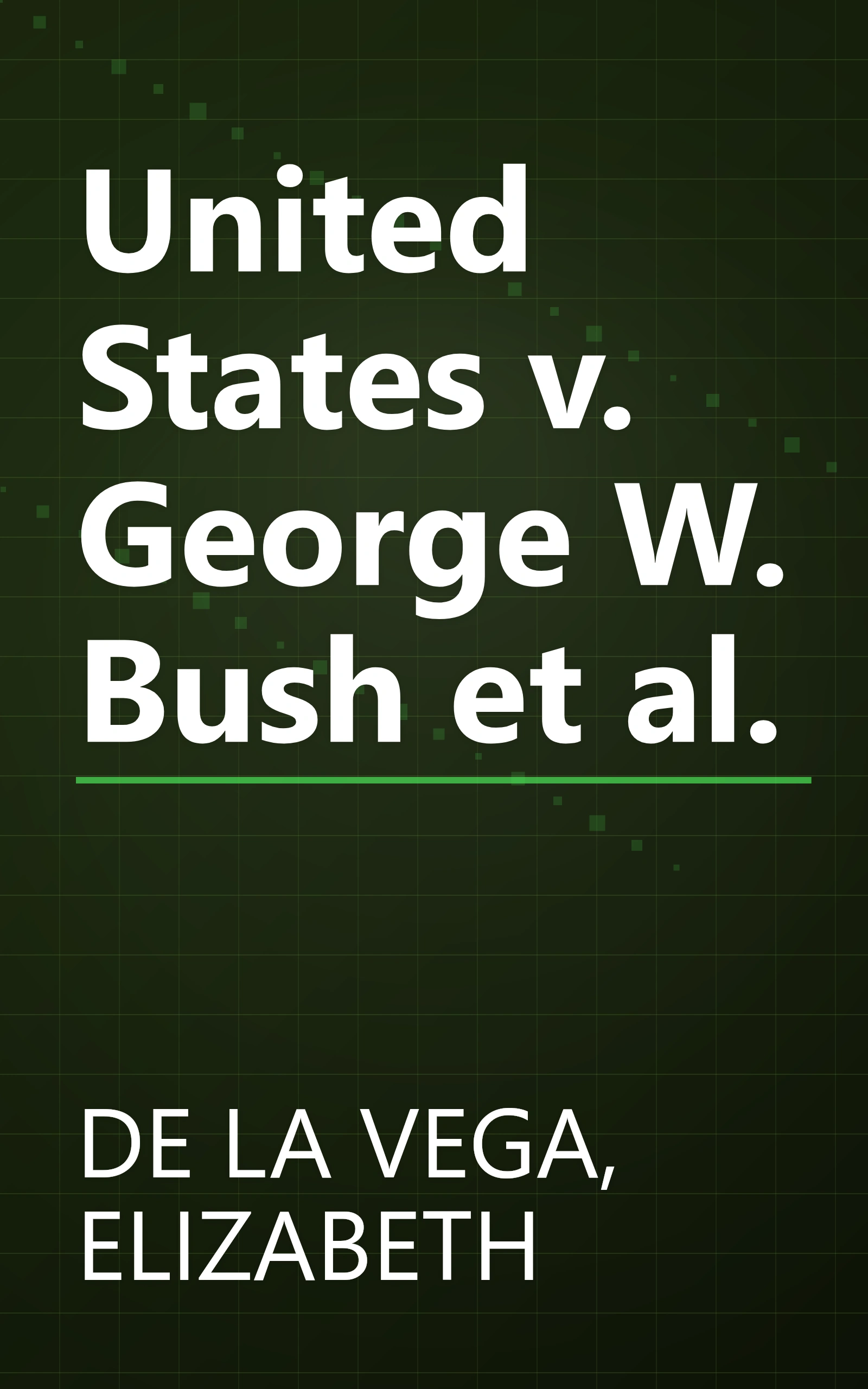 United States v. George W. Bush et al. book cover
