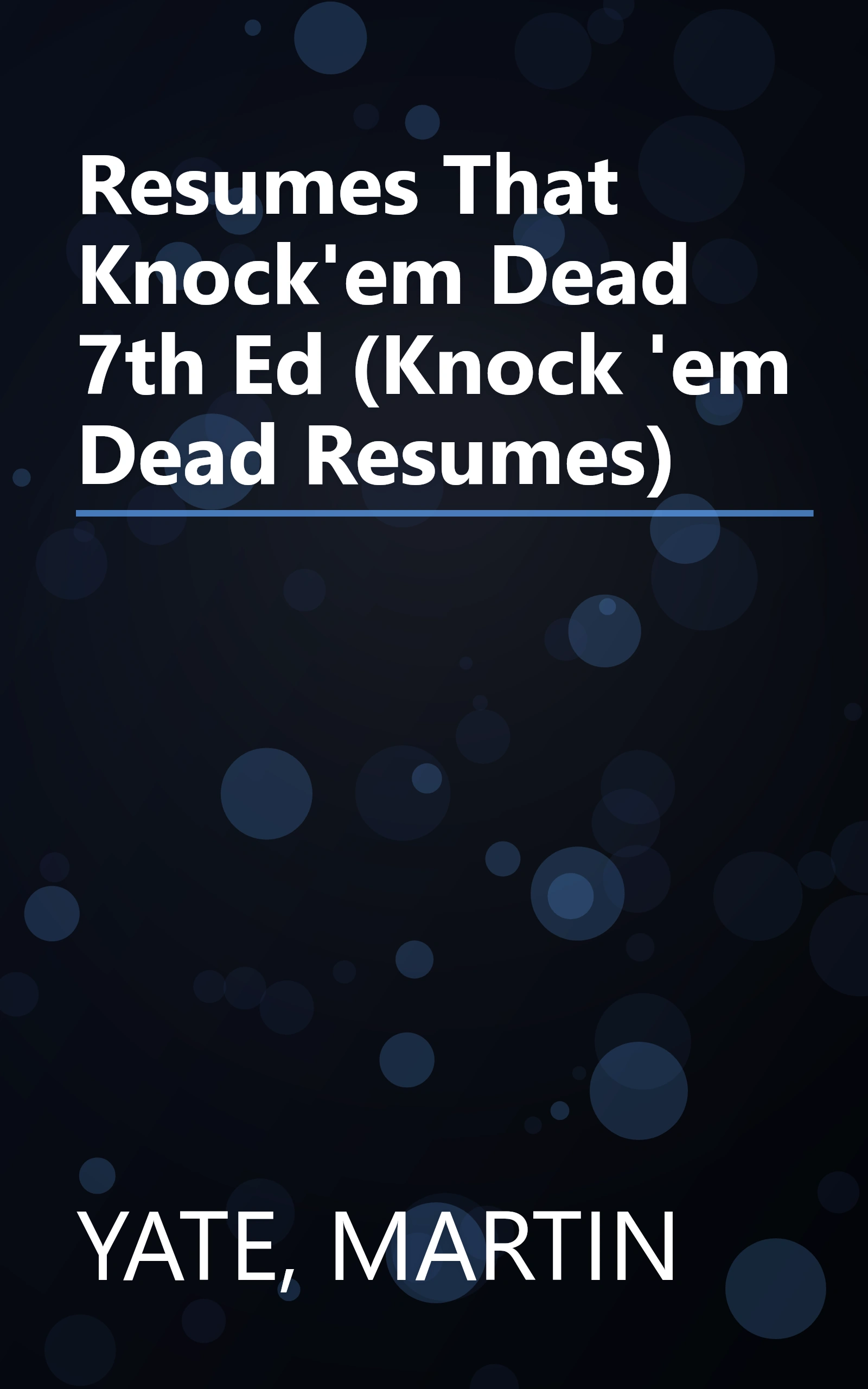 Resumes That Knock'em Dead 7th Ed (Knock 'em Dead Resumes) book cover
