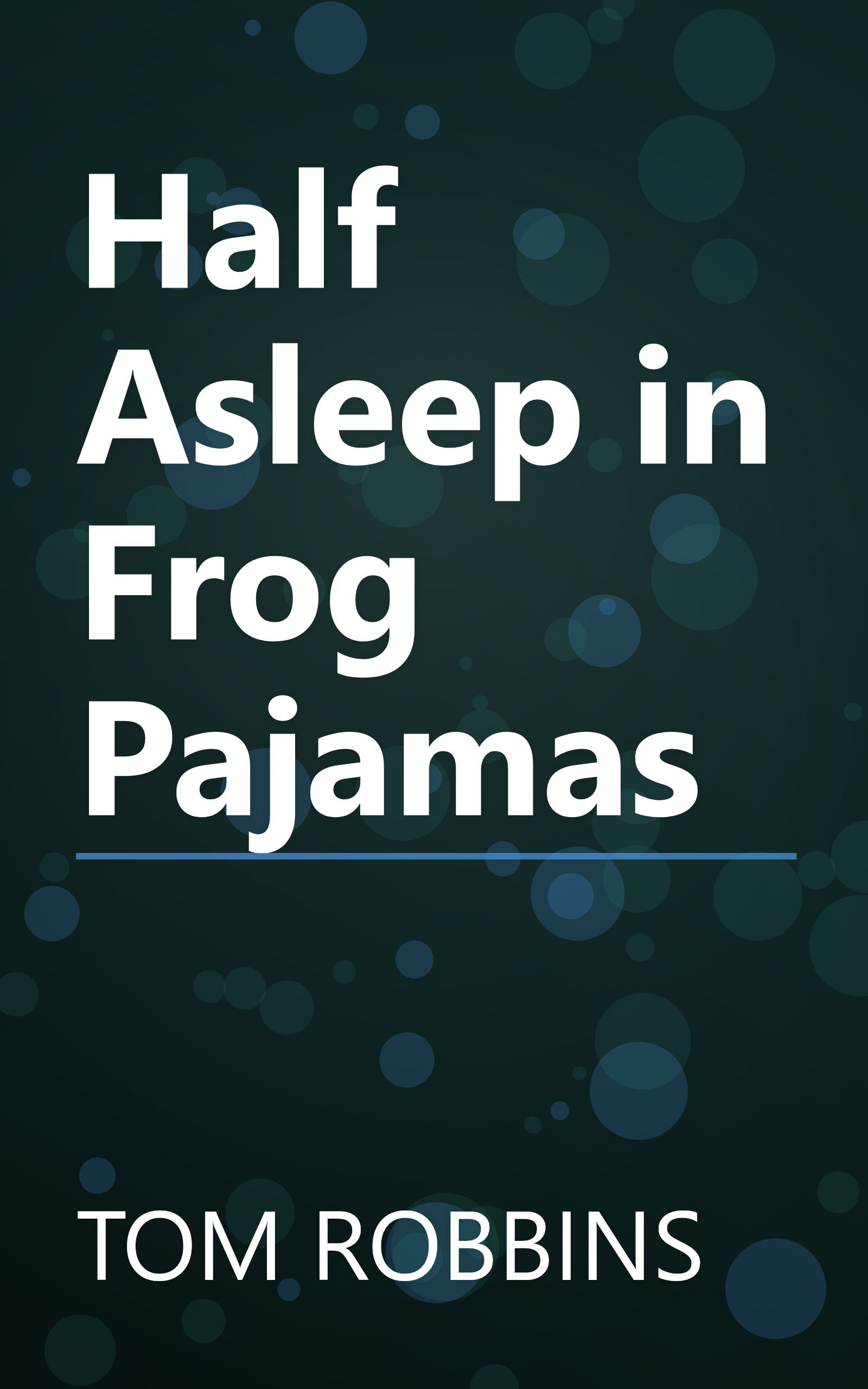 Half Asleep in Frog Pajamas book cover