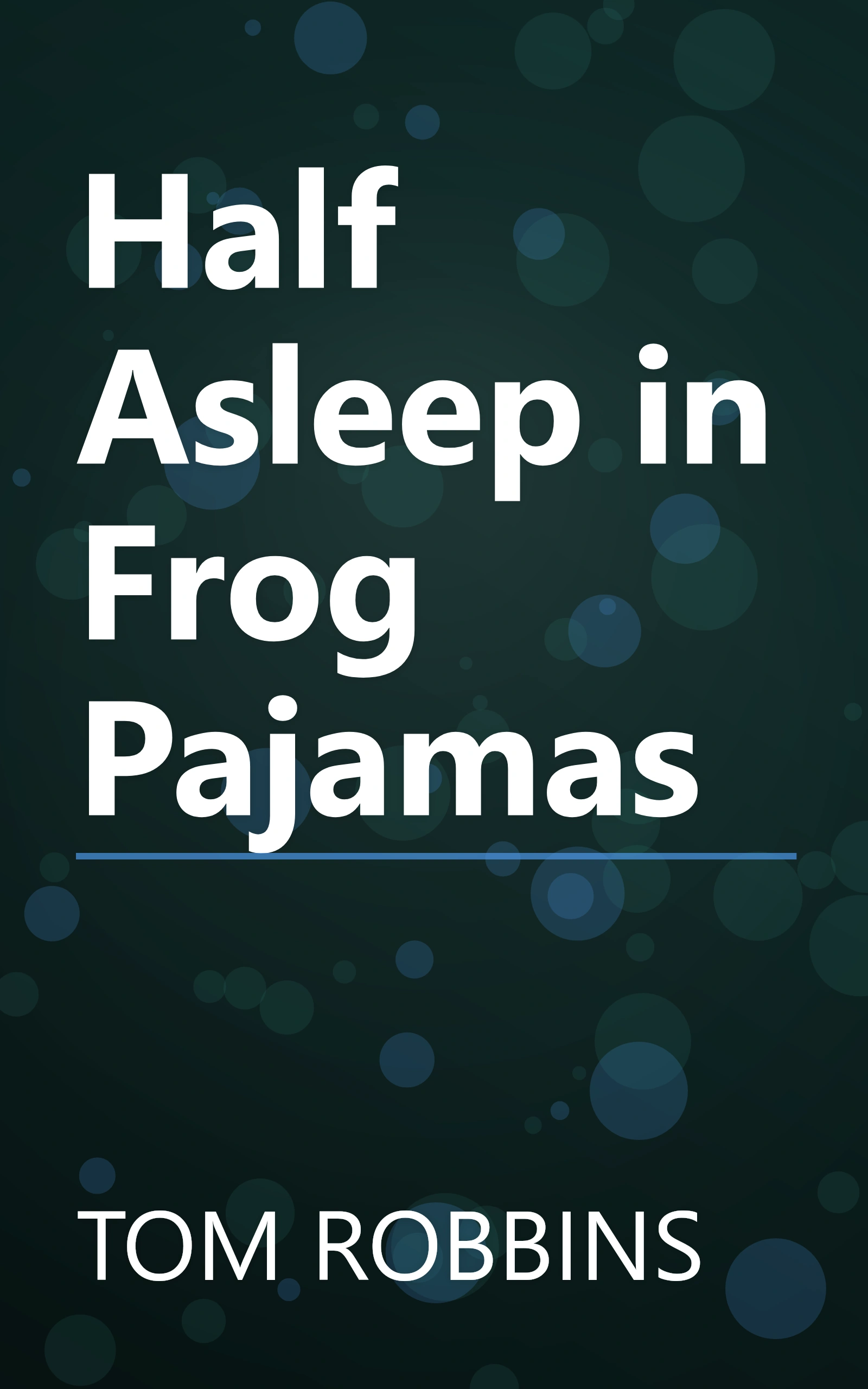Half Asleep in Frog Pajamas book cover