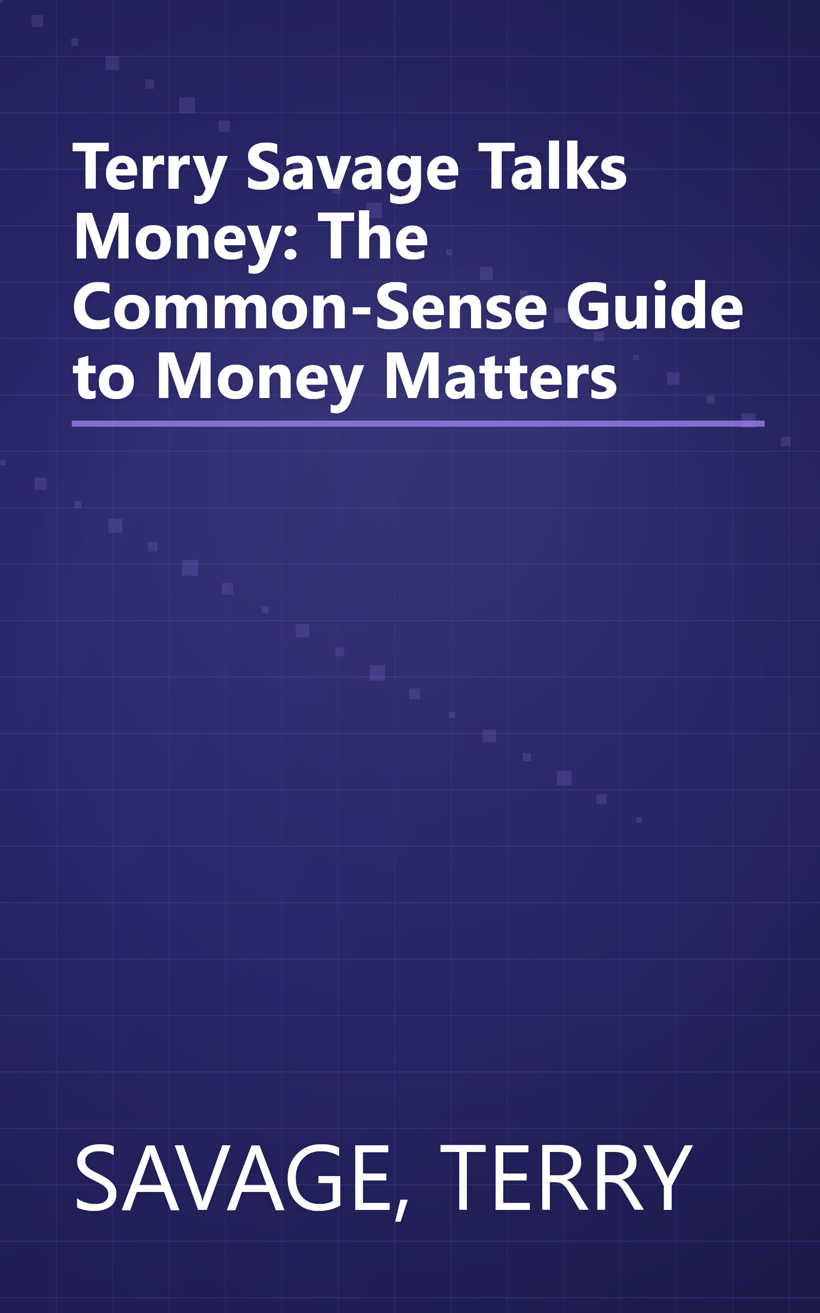 Terry Savage Talks Money: The Common-Sense Guide to Money Matters book cover