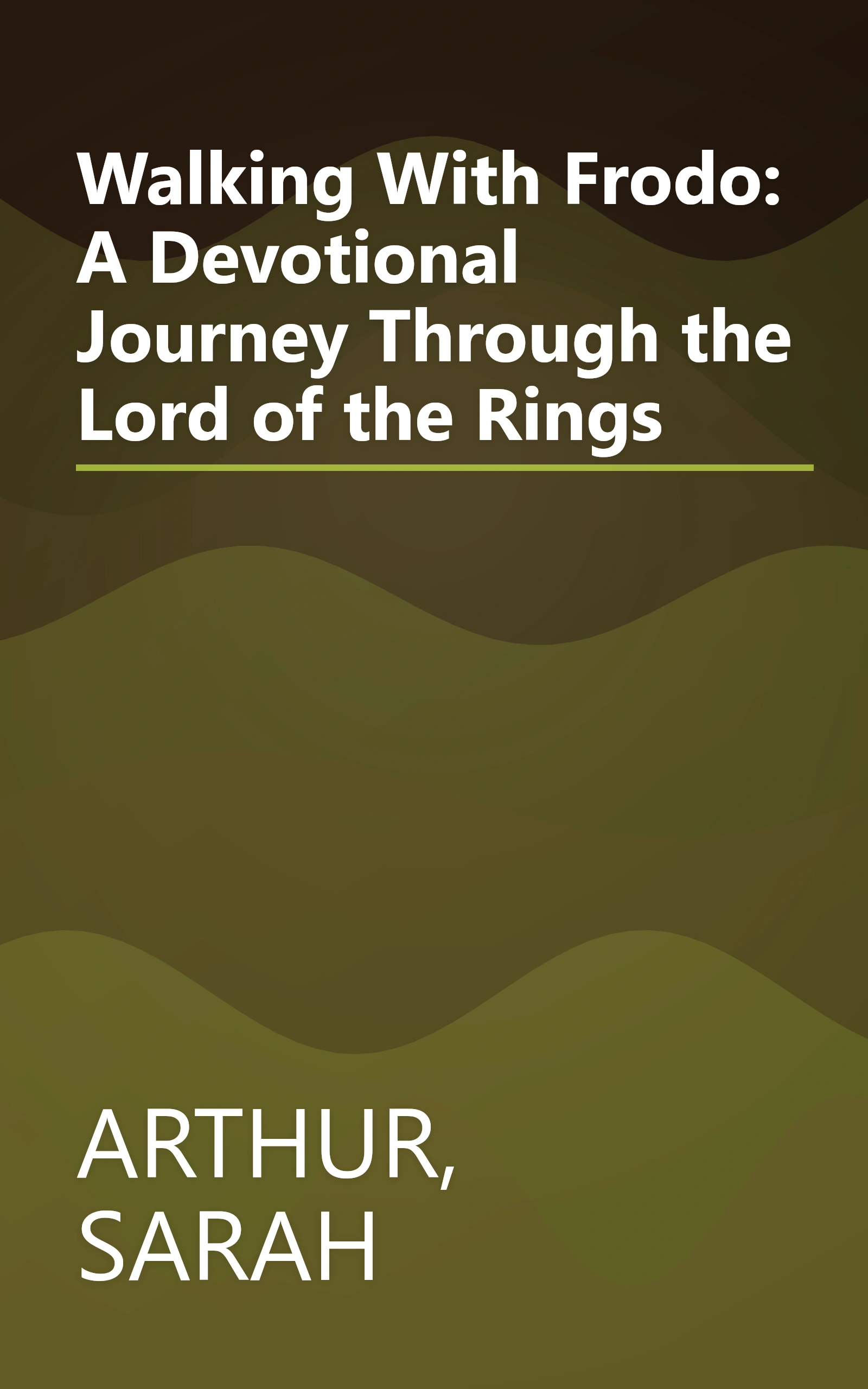 Walking With Frodo: A Devotional Journey Through the Lord of the Rings book cover