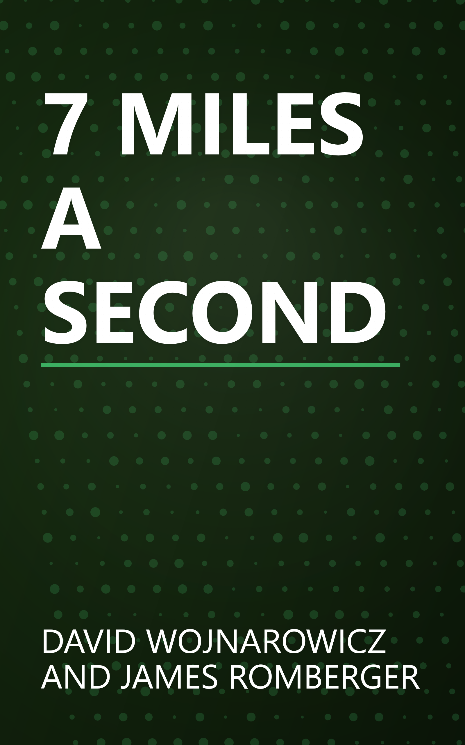 7 MILES A SECOND book cover
