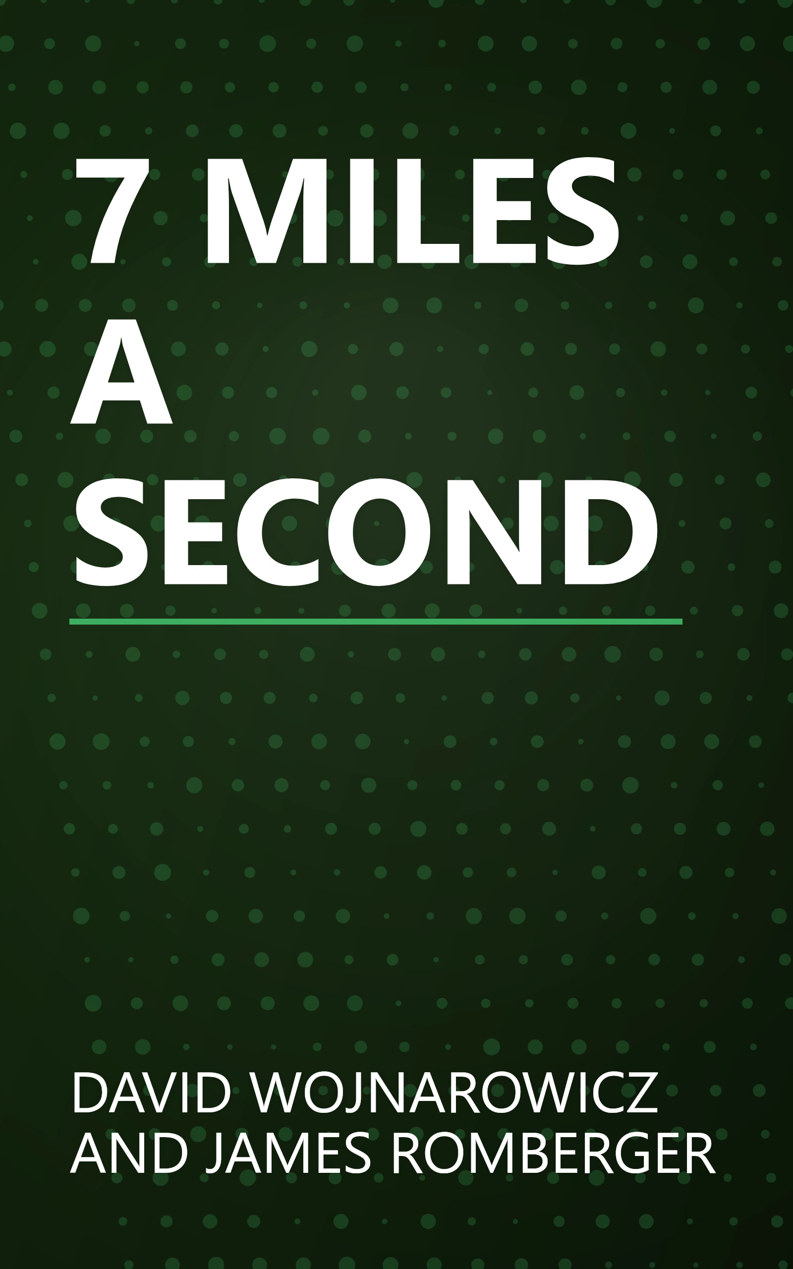 7 MILES A SECOND book cover