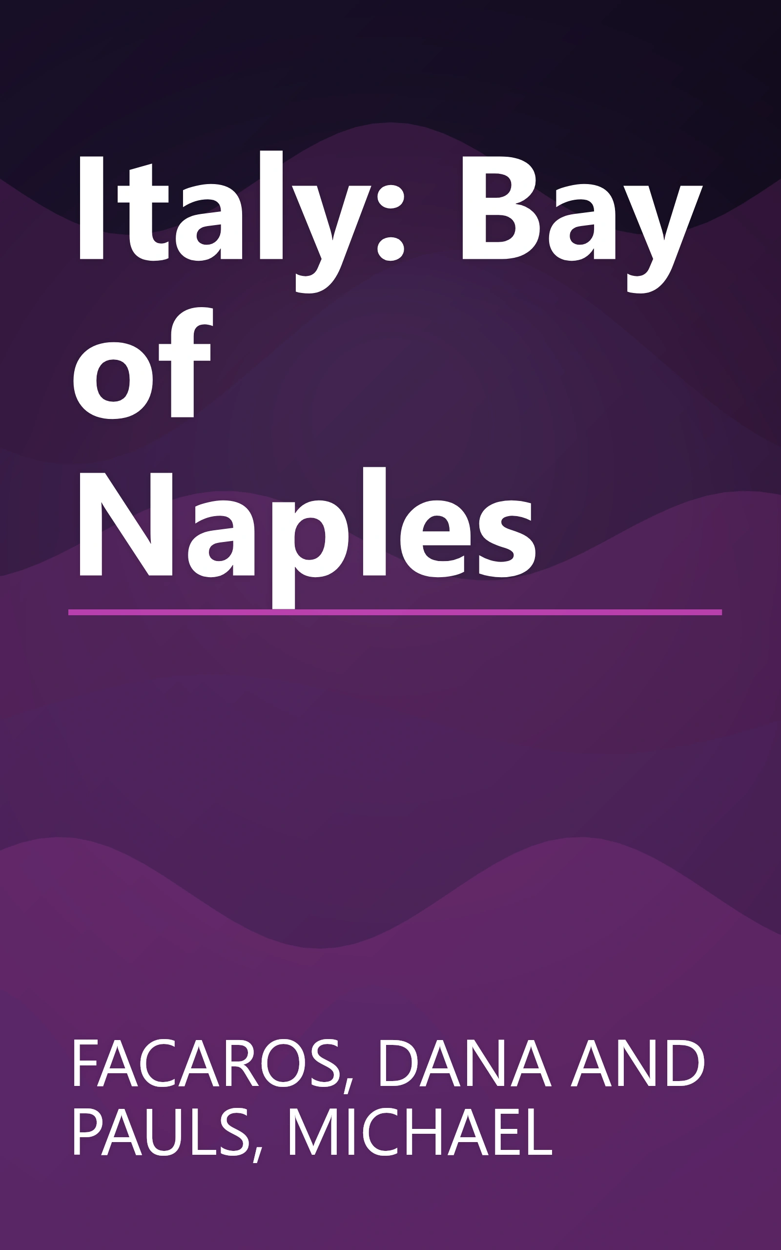 Italy: Bay of Naples book cover
