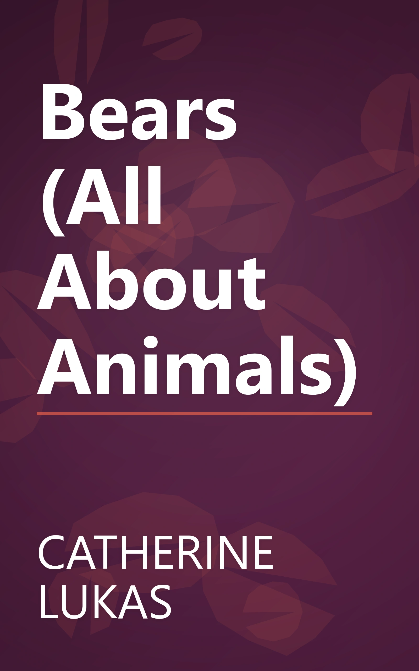 Bears (All About Animals) book cover