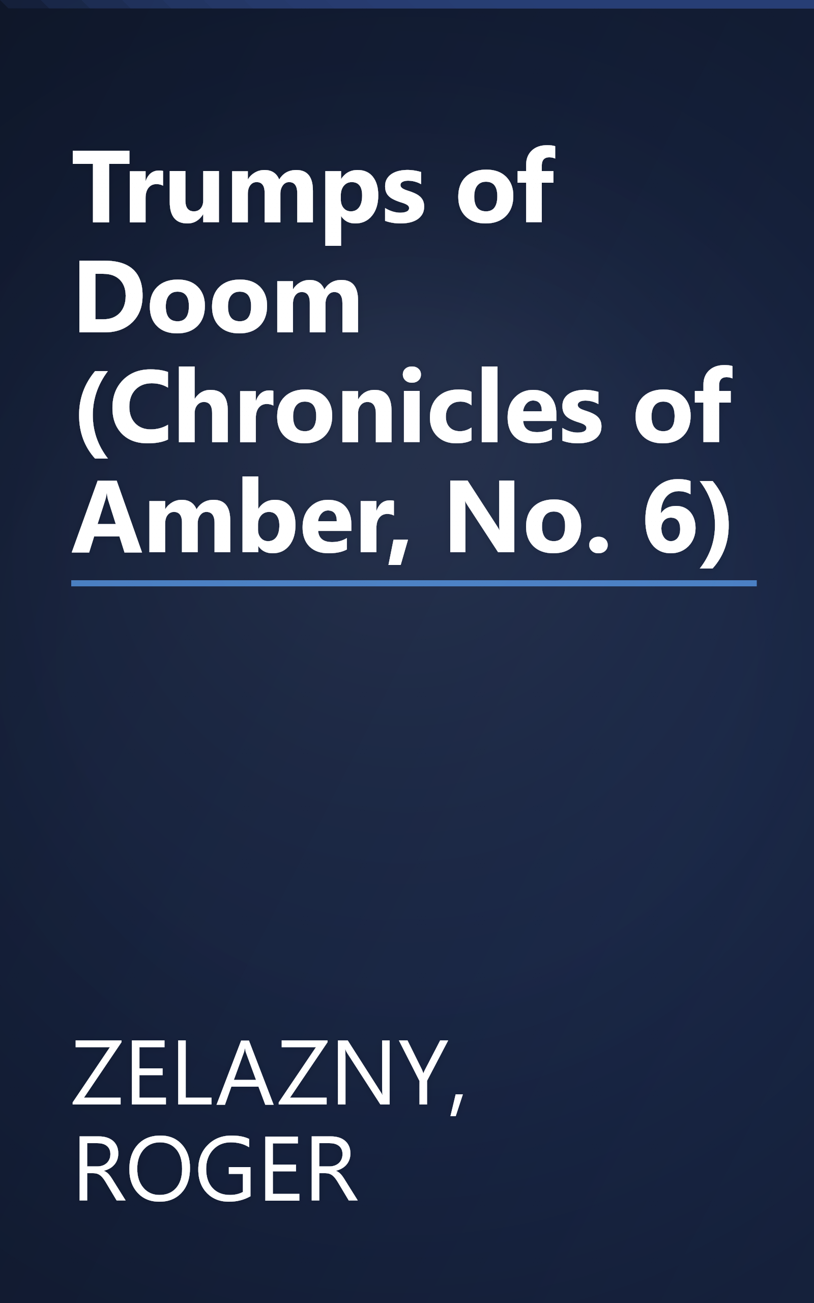 Trumps of Doom (Chronicles of Amber, No. 6) book cover