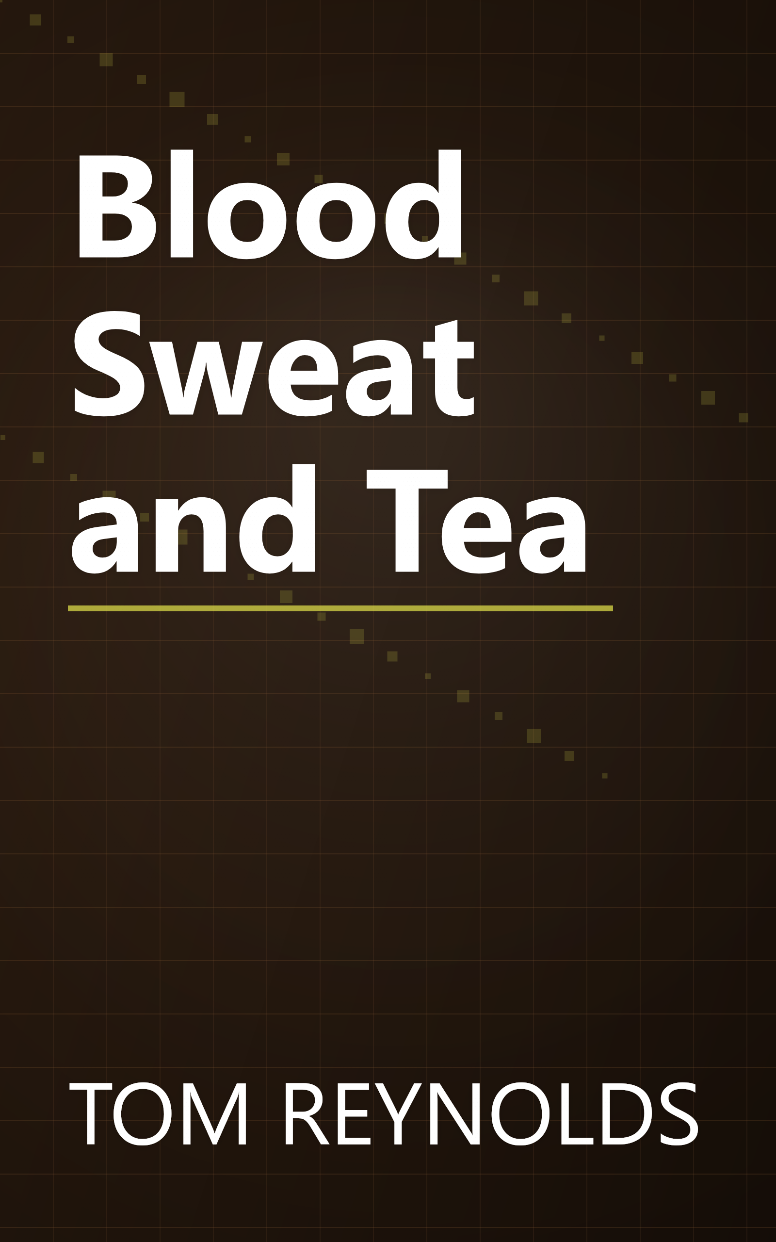 Blood Sweat and Tea book cover
