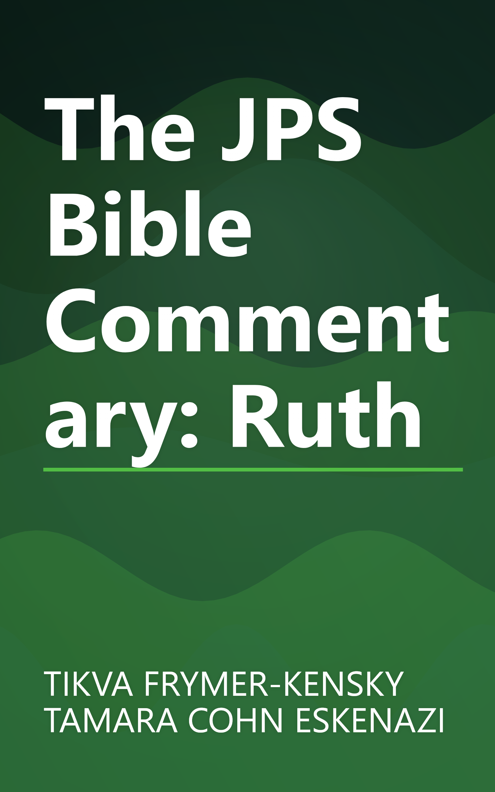 The JPS Bible Commentary: Ruth book cover