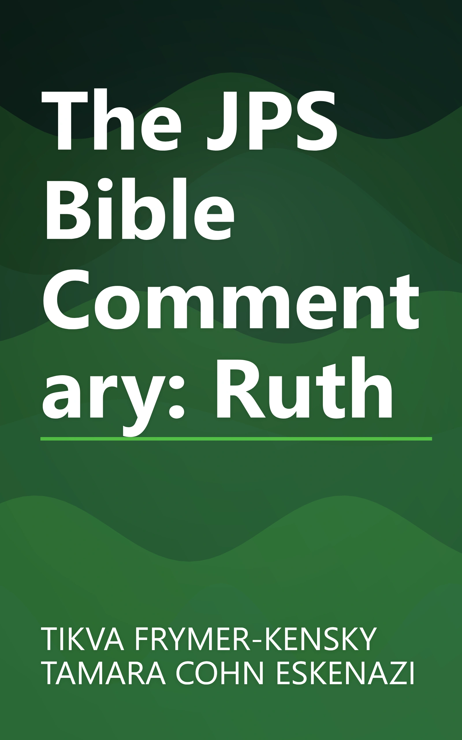 The JPS Bible Commentary: Ruth book cover