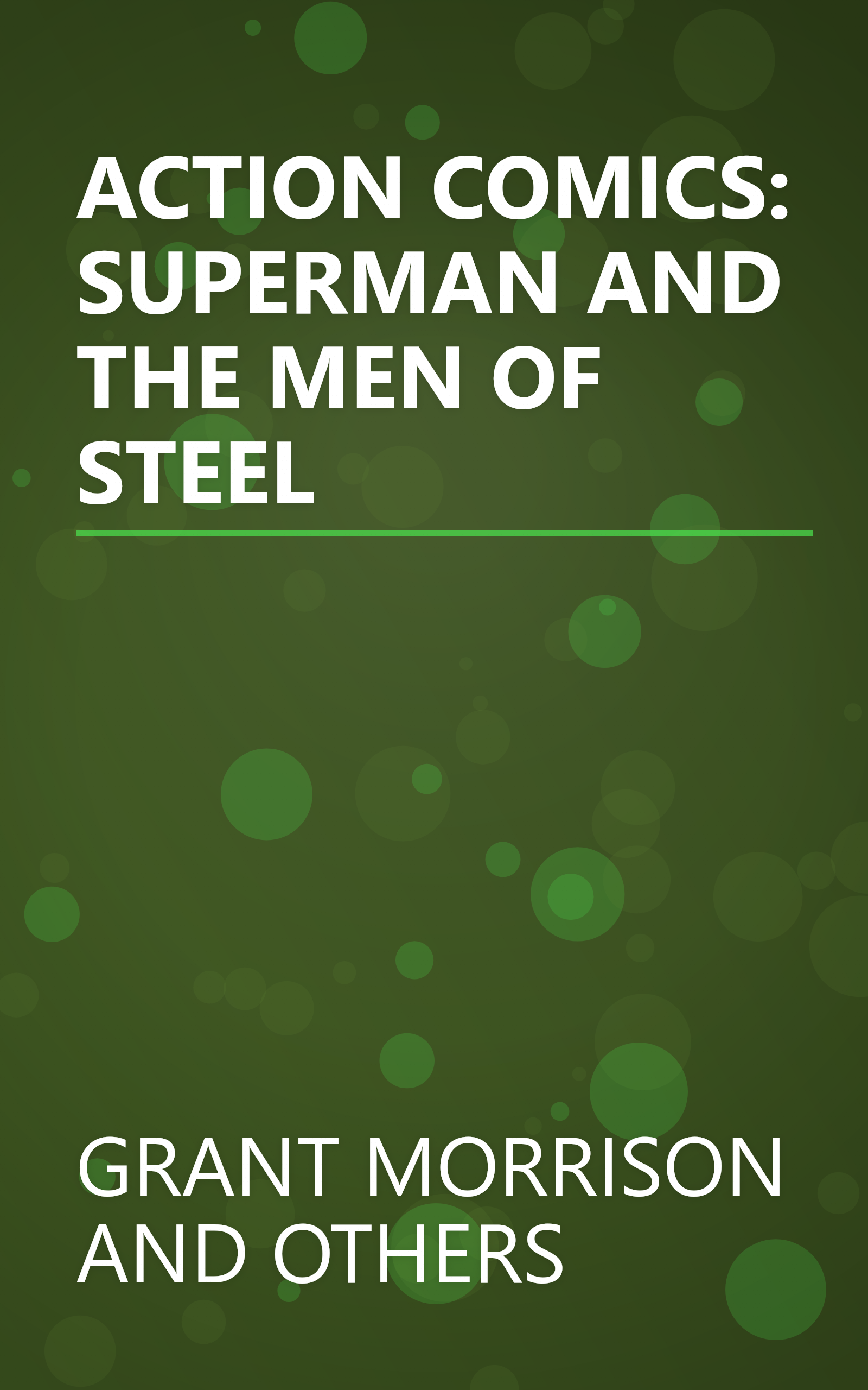 ACTION COMICS: SUPERMAN AND THE MEN OF STEEL book cover