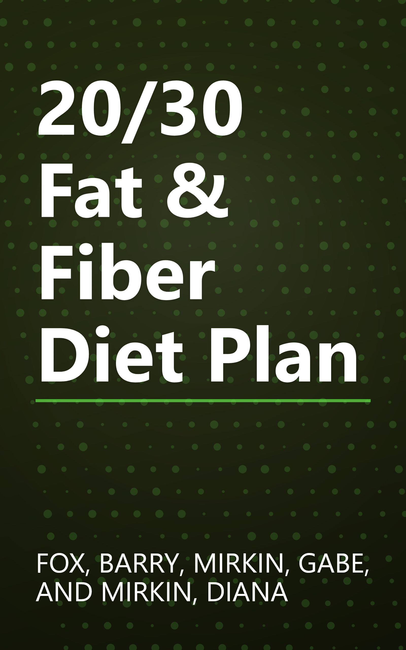 20/30 Fat & Fiber Diet Plan book cover