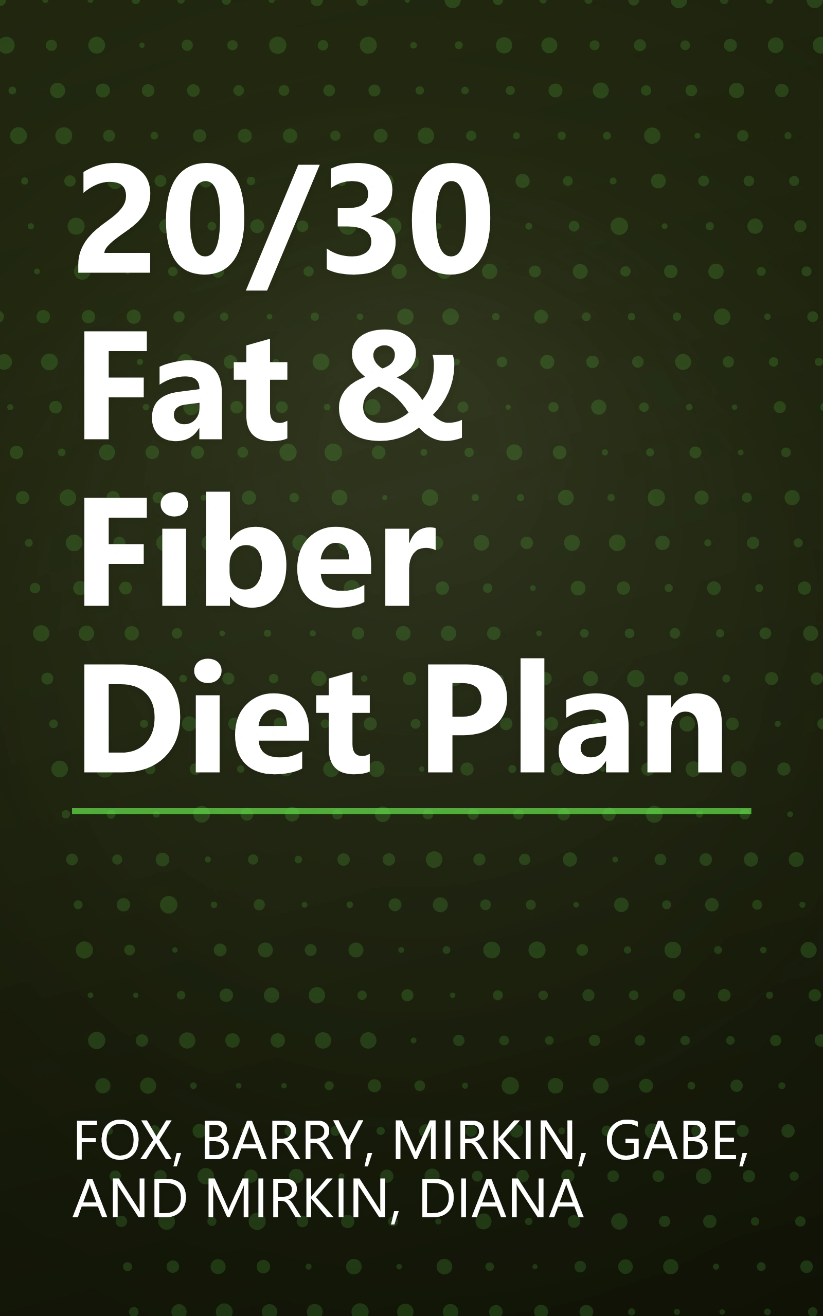 20/30 Fat & Fiber Diet Plan book cover